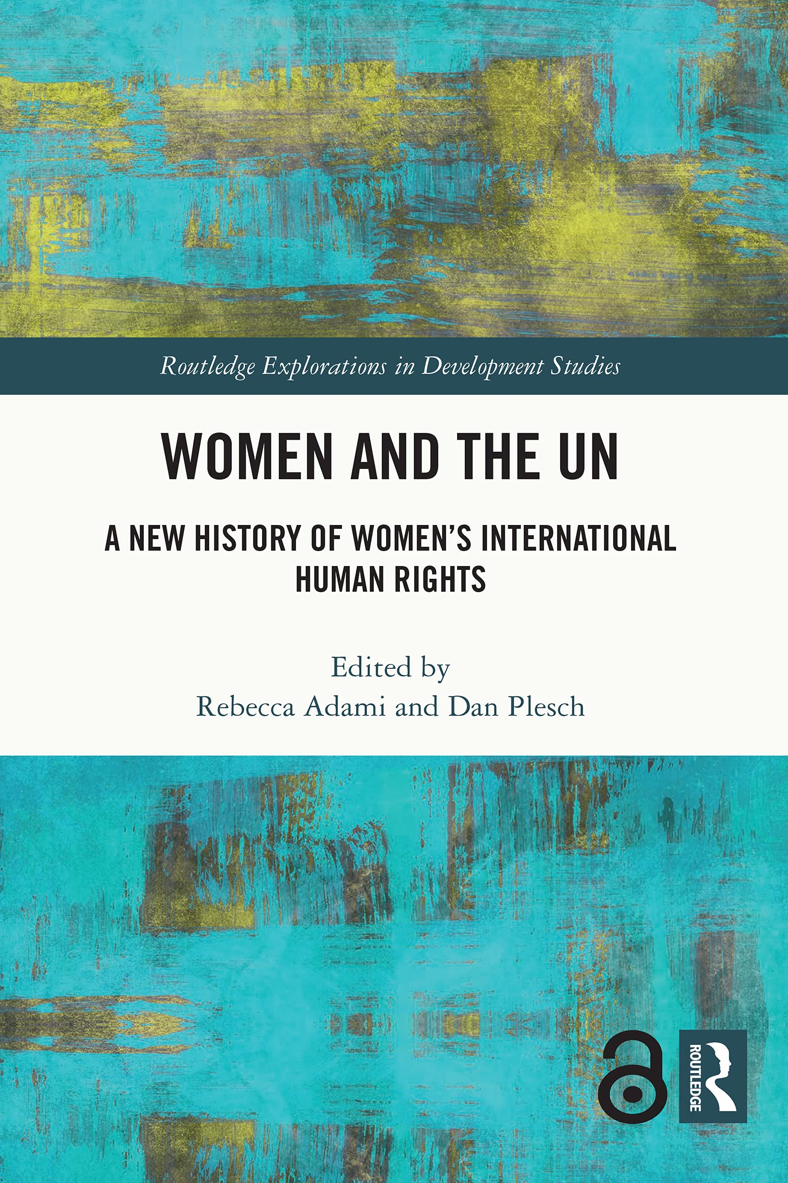 Women and the UN: A New History of Women's International Human Rights ...