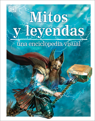 Mitos Y Leyendas Myths Legends And Sacred Stories Una Enciclopedia