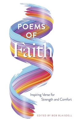 Poems of Faith: Inspiring Verse for Strength and Comfort by Dover ...