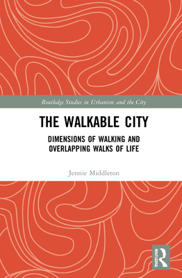 The Walkable City by Jennie Middleton | Goodreads