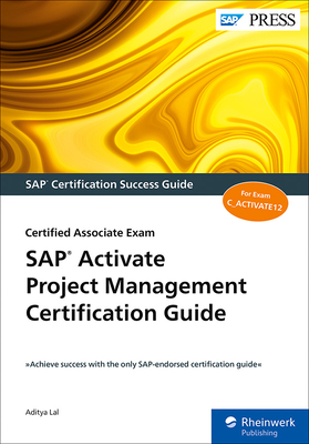 SAP Activate Certification Guide (SAP PRESS) by Aditya Lal | Goodreads