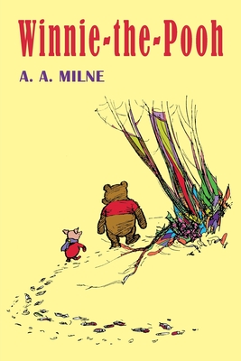 Winnie-the-Pooh by A.A. Milne | Goodreads