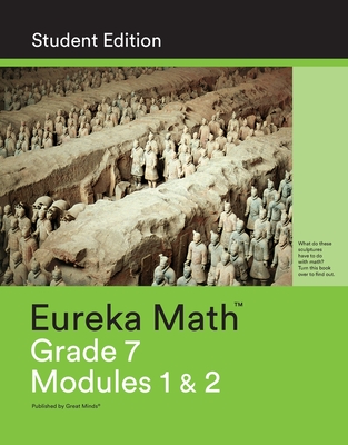 Eureka Math grade 7 modules 1 & 2 student edition by Eureka Math ...