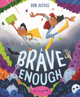 Brave Enough by Rob Justus | Goodreads