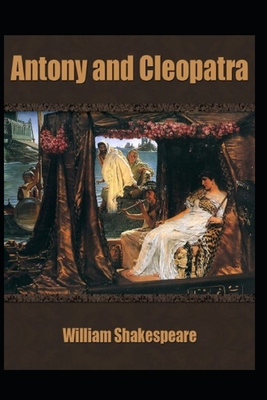 Antony and Cleopatra(Annotated Edition) by William Shakespeare | Goodreads
