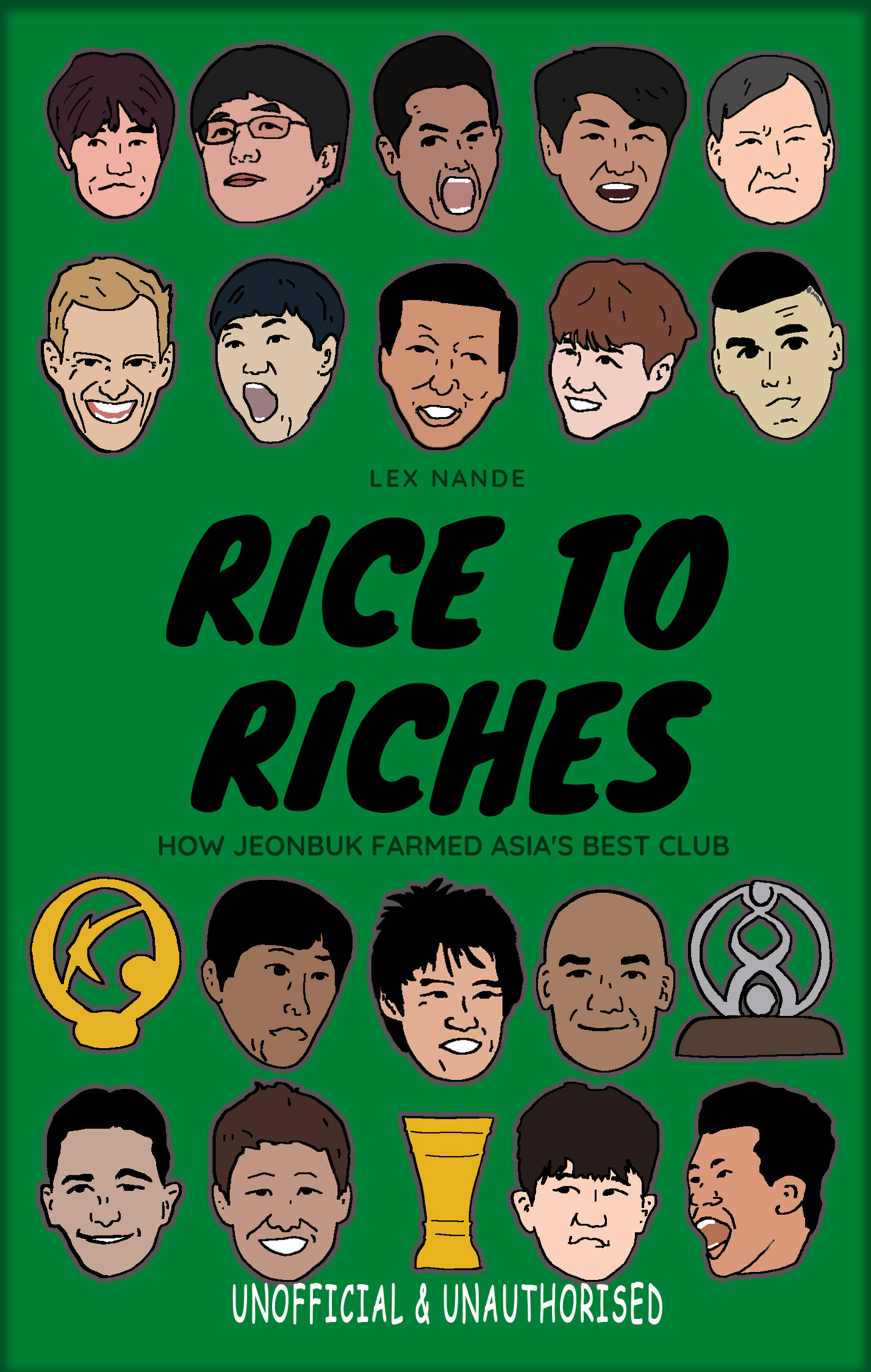 Rice To Riches: How Jeonbuk Farmed Asia's Best Club by Lex Nande ...