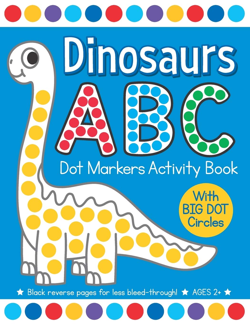 Dinosaurs ABC Dot Markers Activity Book: Easy Toddler and Preschool ...
