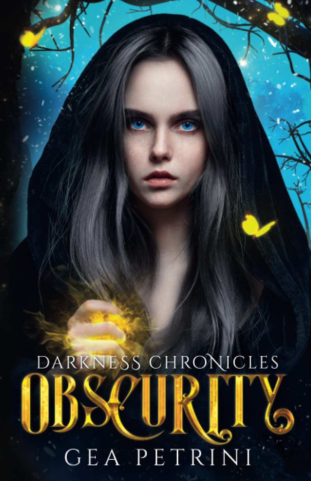 Obscurity (Darkness Chronicles, #1) by Gea Petrini | Goodreads