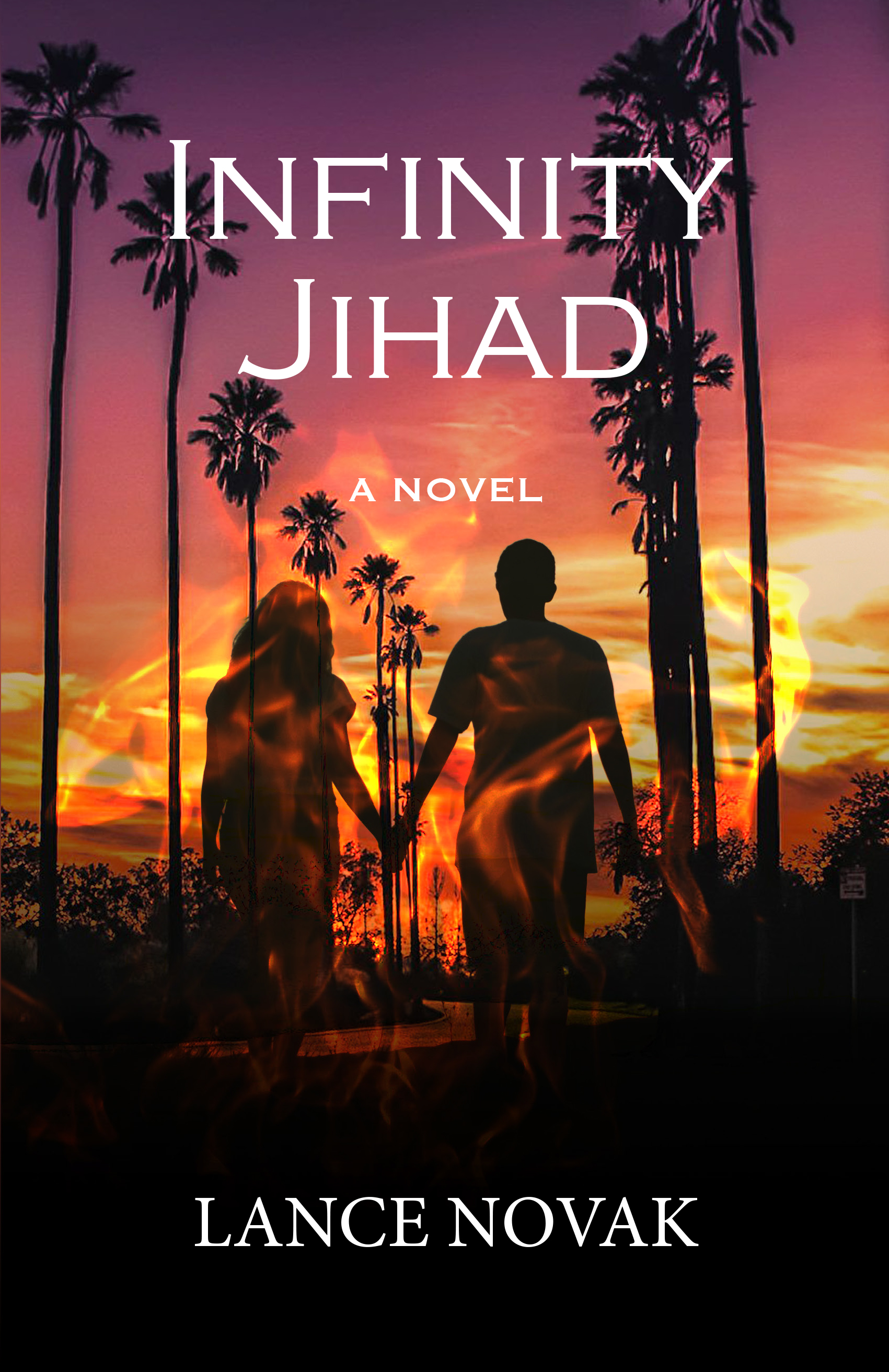 Infinity Jihad: A Novel by Lance Novak | Goodreads