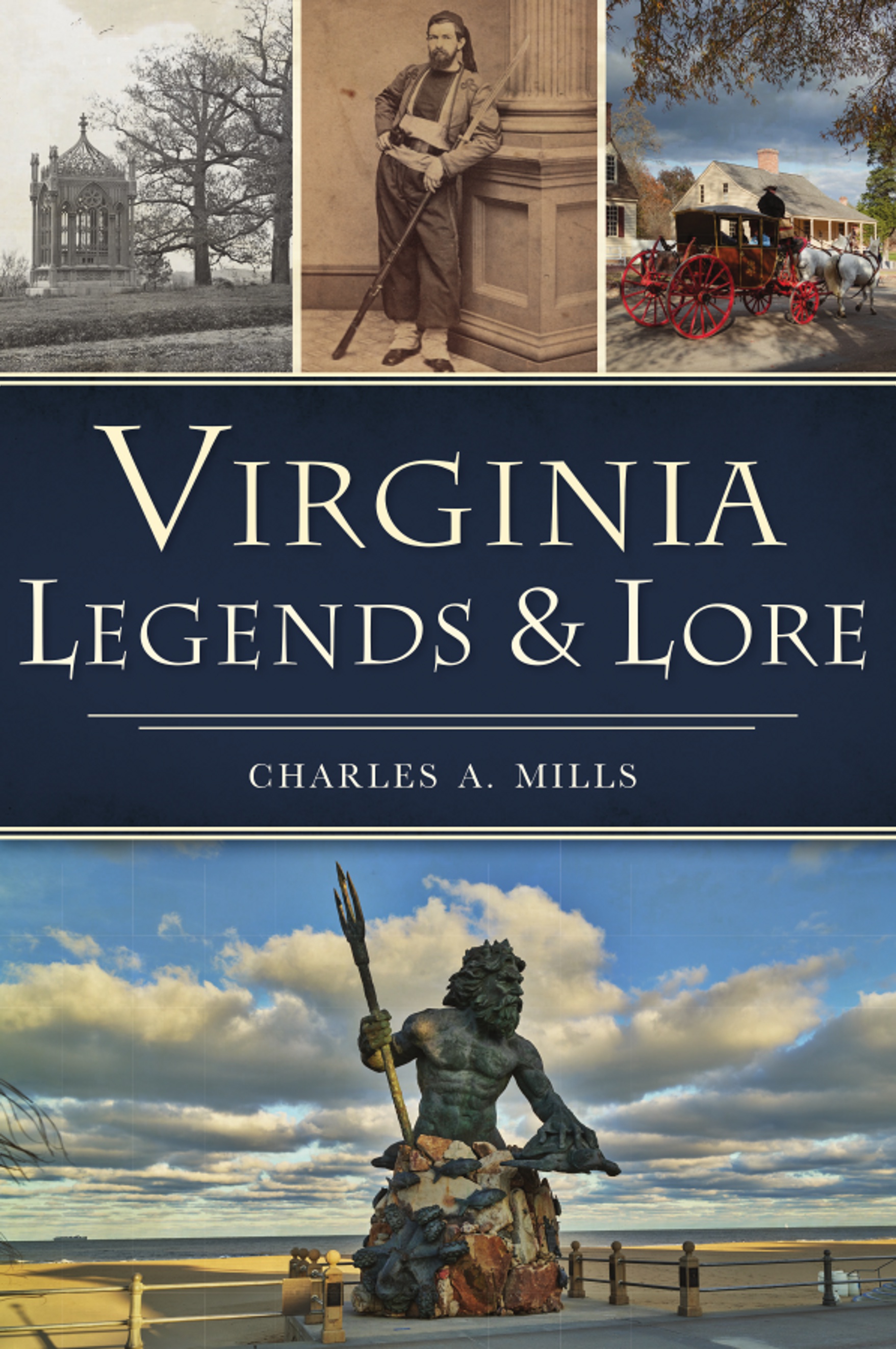 Virginia Legends & Lore (American Legends) by Charles A. Mills | Goodreads