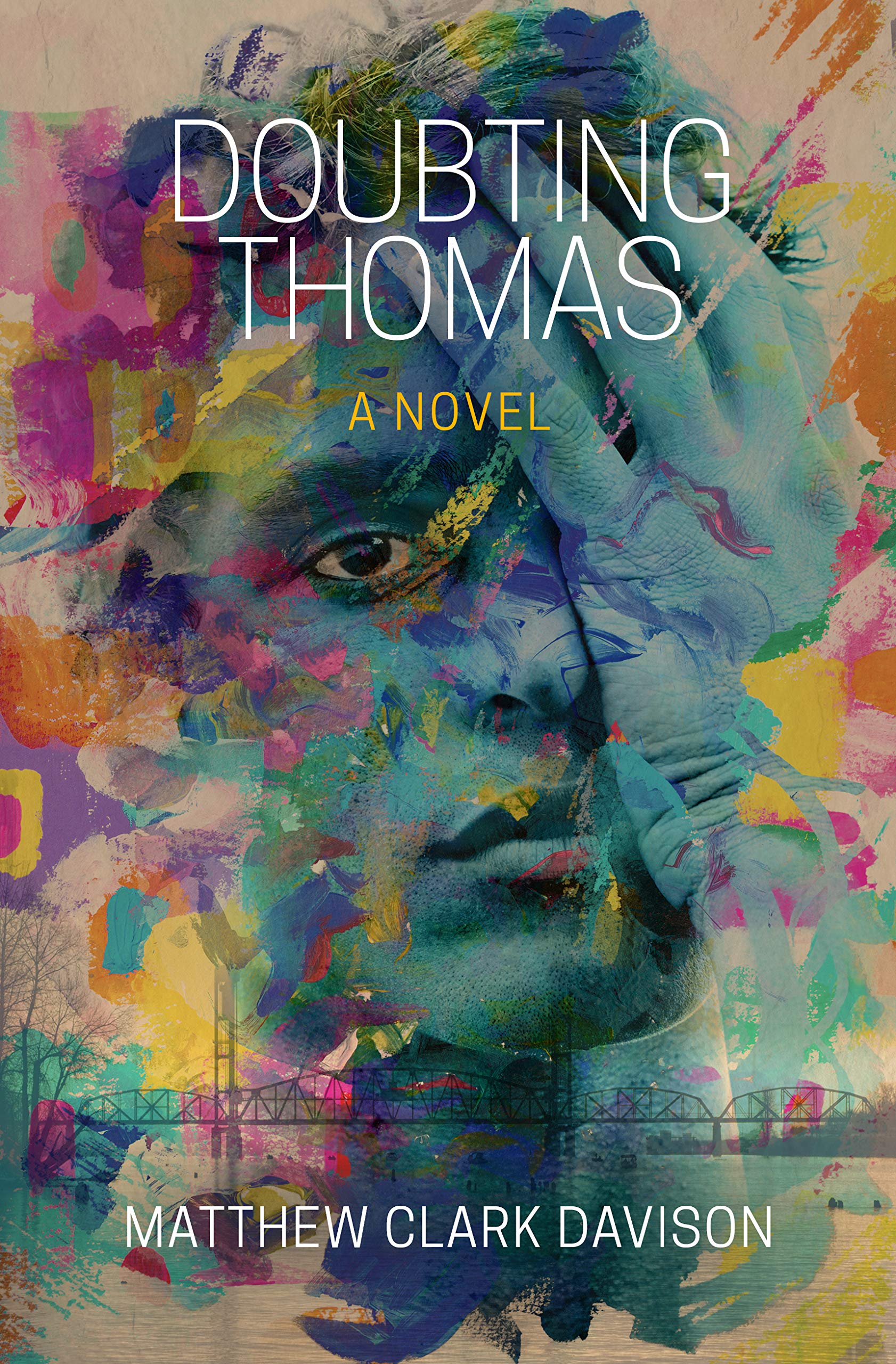 Doubting Thomas: A Novel by Matthew Clark Davison | Goodreads