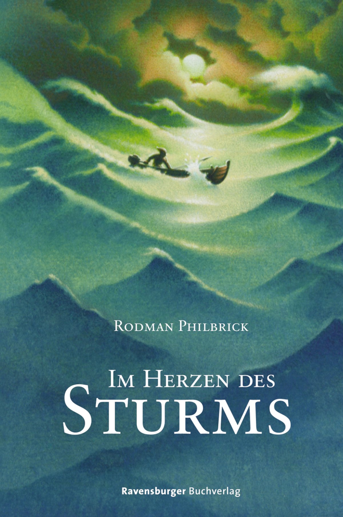 Im Herzen des Sturms by Rodman Philbrick | Goodreads