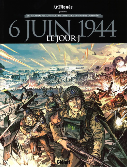 6 juin 1944 : le jour J by Michaël Le Galli | Goodreads