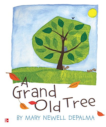 Reading Wonders Literature Big Book: A Grand Old Tree Grade K by McGraw ...