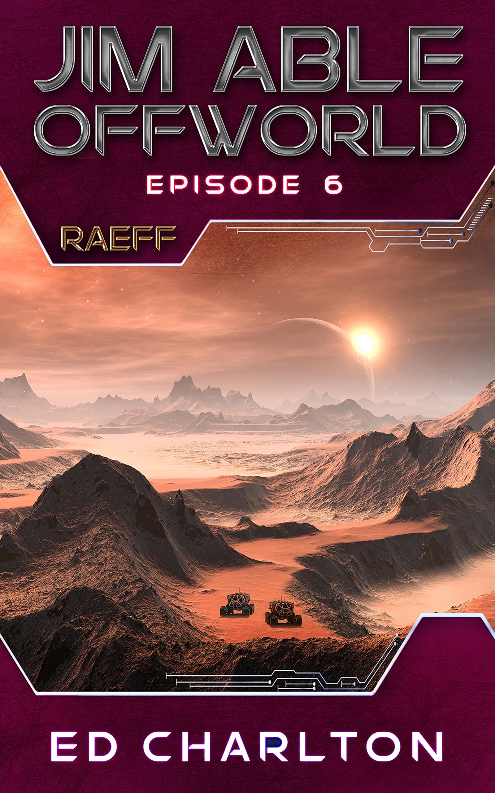 RAEFF (Jim Able: Offworld Book 6) by Ed Charlton | Goodreads