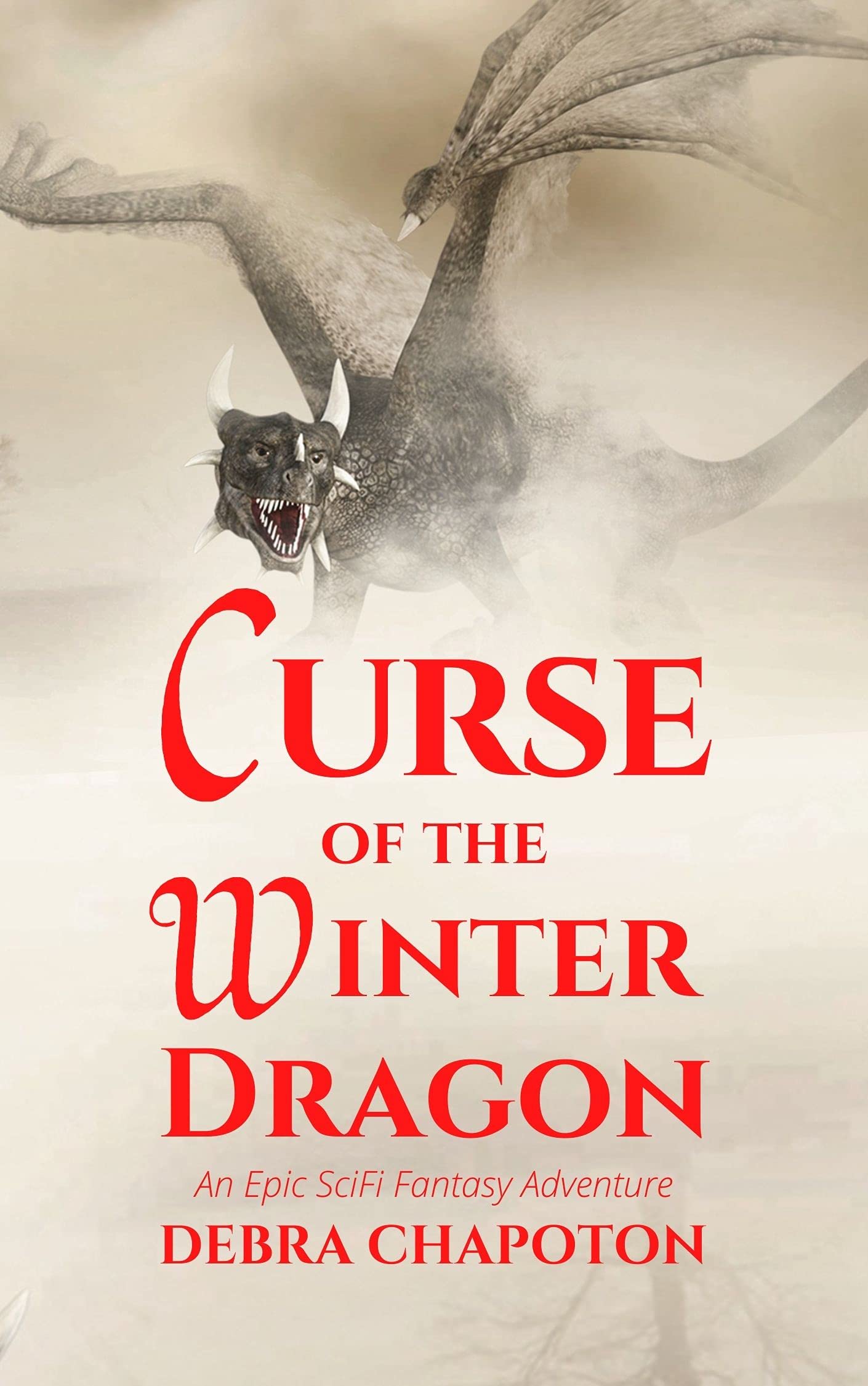 Curse of the Winter Dragon (Dragons and Drones #2) by Debra Chapoton ...
