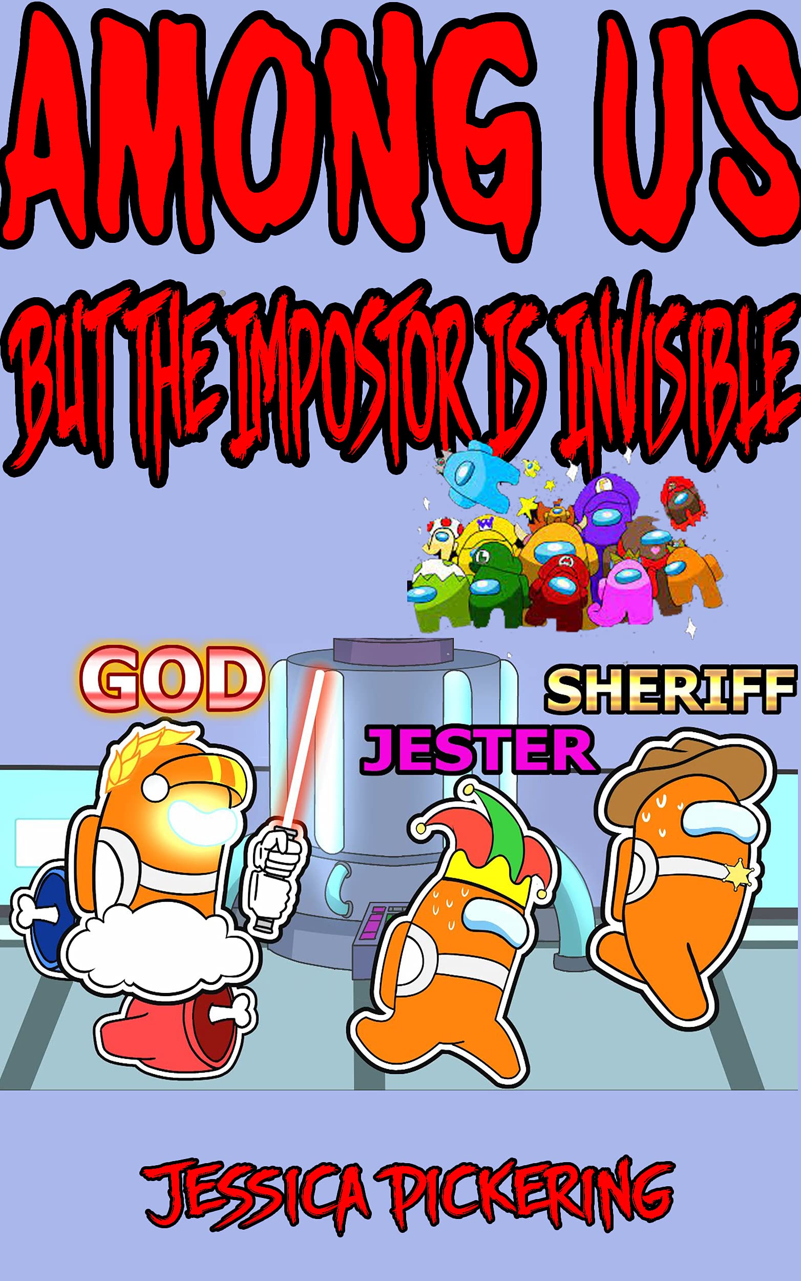 Impostors Among Us Comic Book: Among Us But The Impostor Is Invisible ...