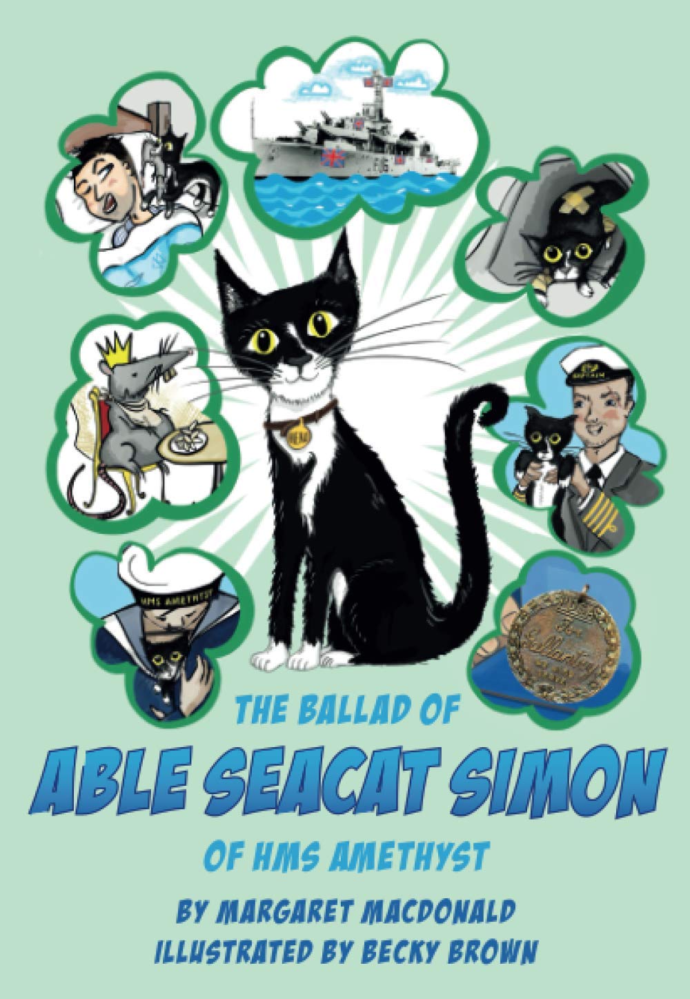 The Ballad of Able Seacat Simon of HMS Amethyst by Margaret MacDonald ...