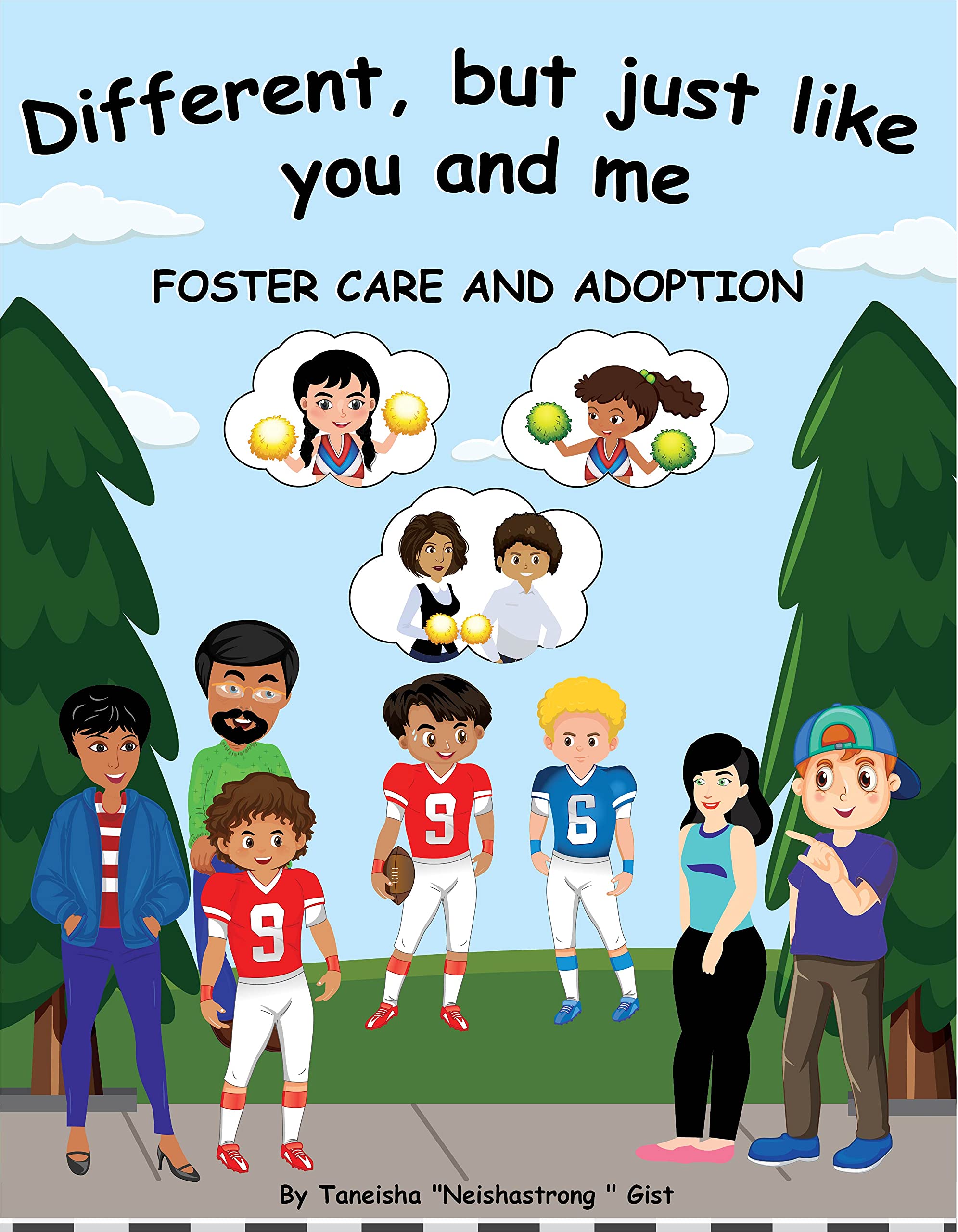 Different, But Just Like You And Me by Taneisha Neishastrong Gist ...