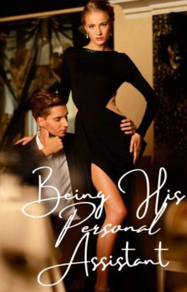Being his Personal Assistant: Book one of the Being His Series by Tanya ...