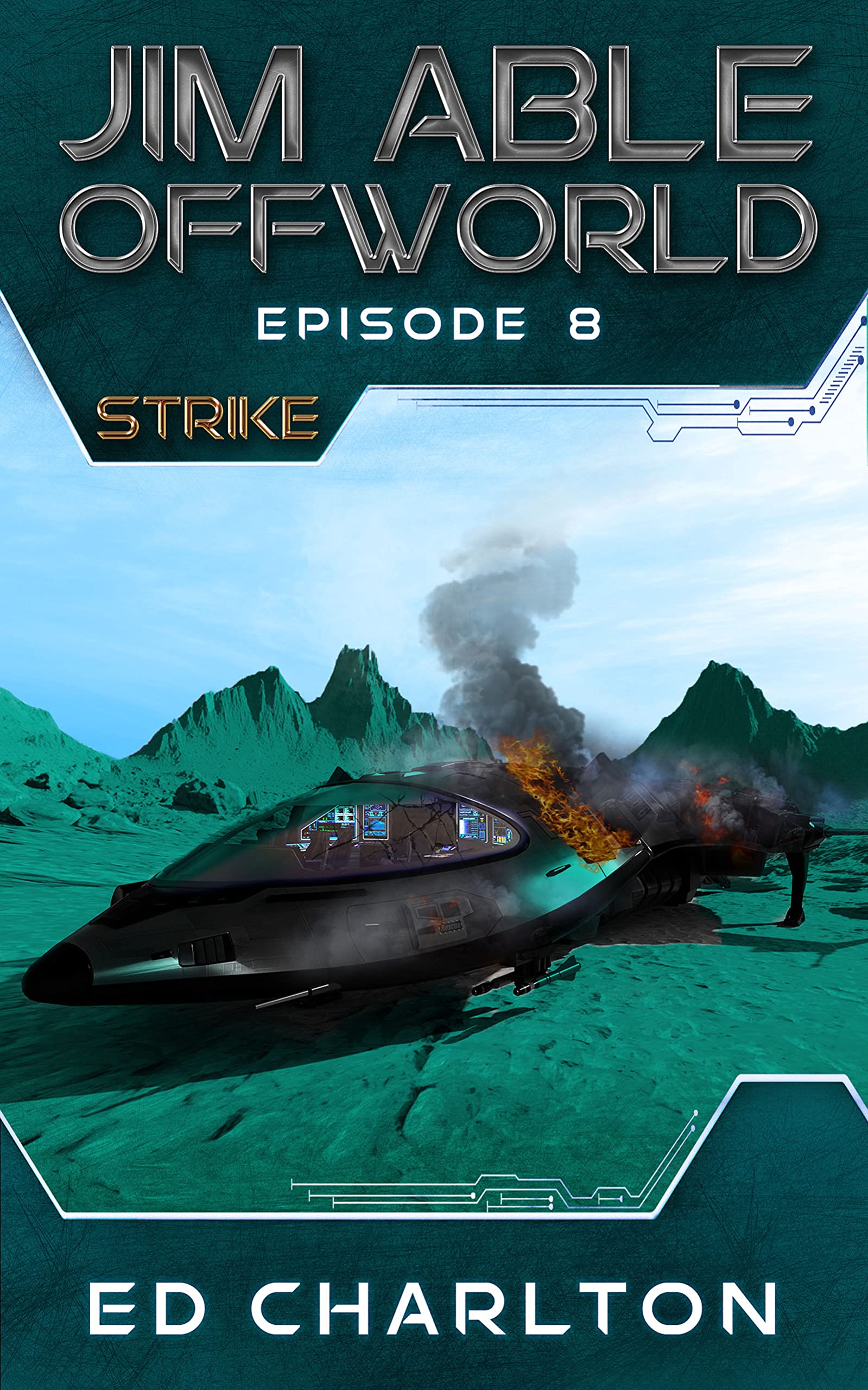STRIKE (Jim Able: Offworld Book 8) by Ed Charlton | Goodreads