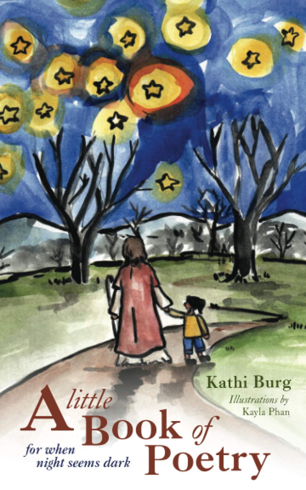 A Little Book of Poetry: For When Night Seems Dark by Kathi Burg ...
