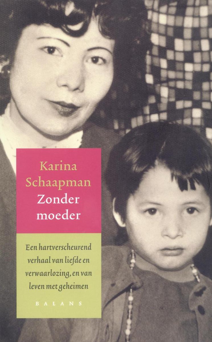 Zonder moeder (Dutch Edition) by Karina Schaapman | Goodreads