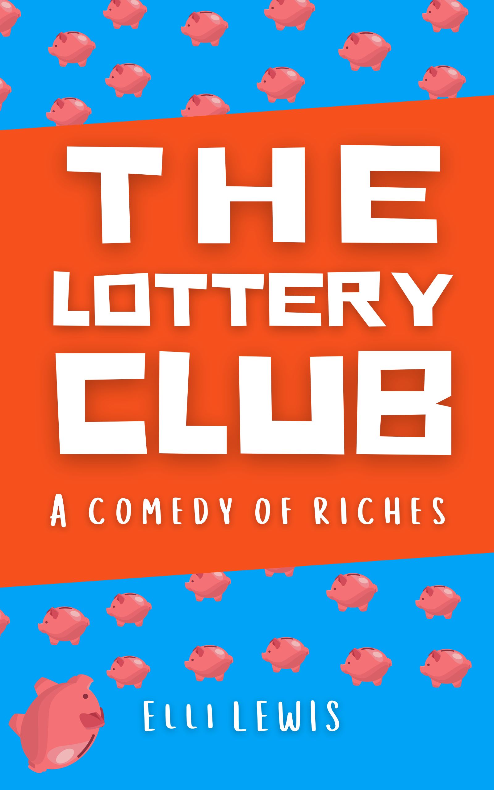The Lottery Club by Elli Lewis | Goodreads