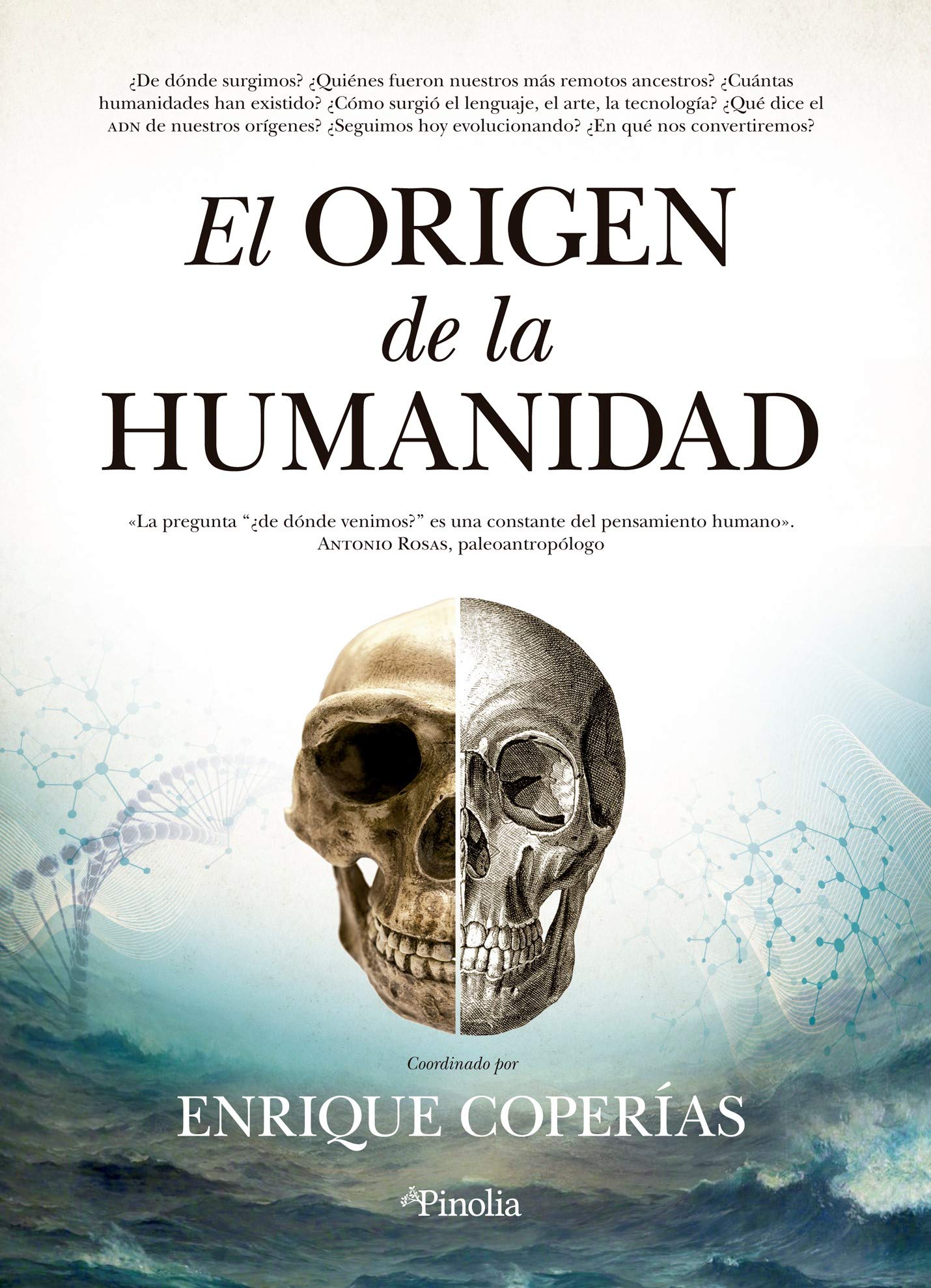 El origen de la humanidad by Enrique Manuel Coperías Jiménez | Goodreads