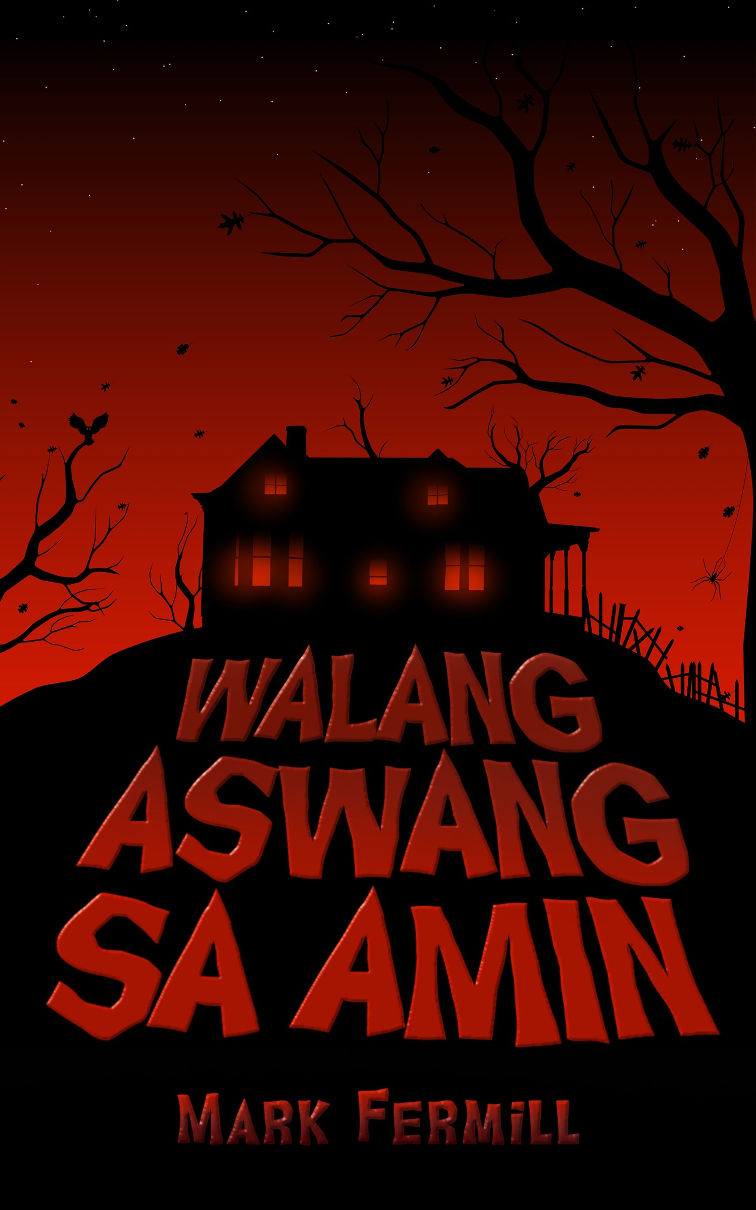 Walang Aswang sa Amin by Mark Fermill | Goodreads