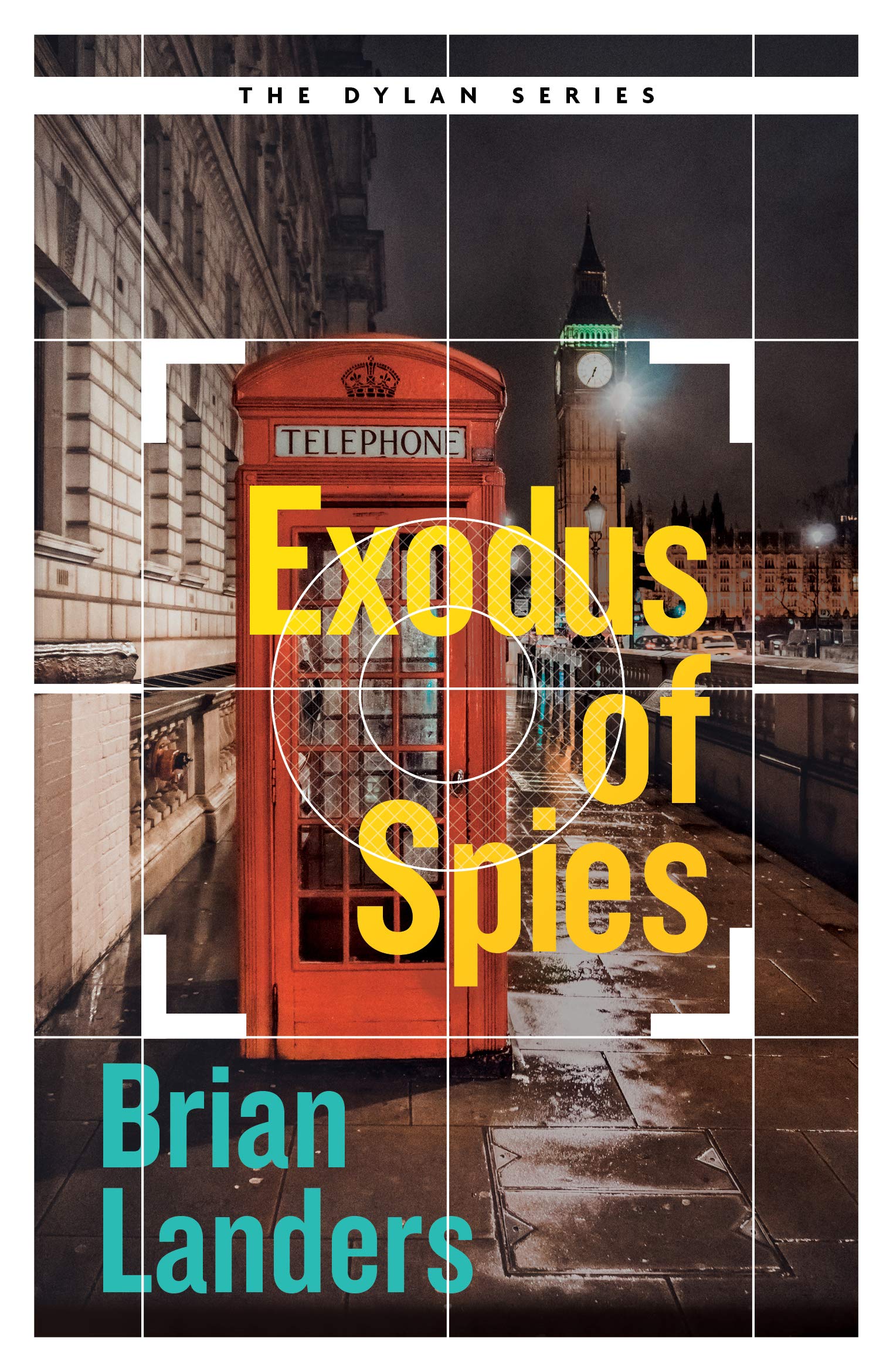 Exodus of Spies by Brian Landers | Goodreads