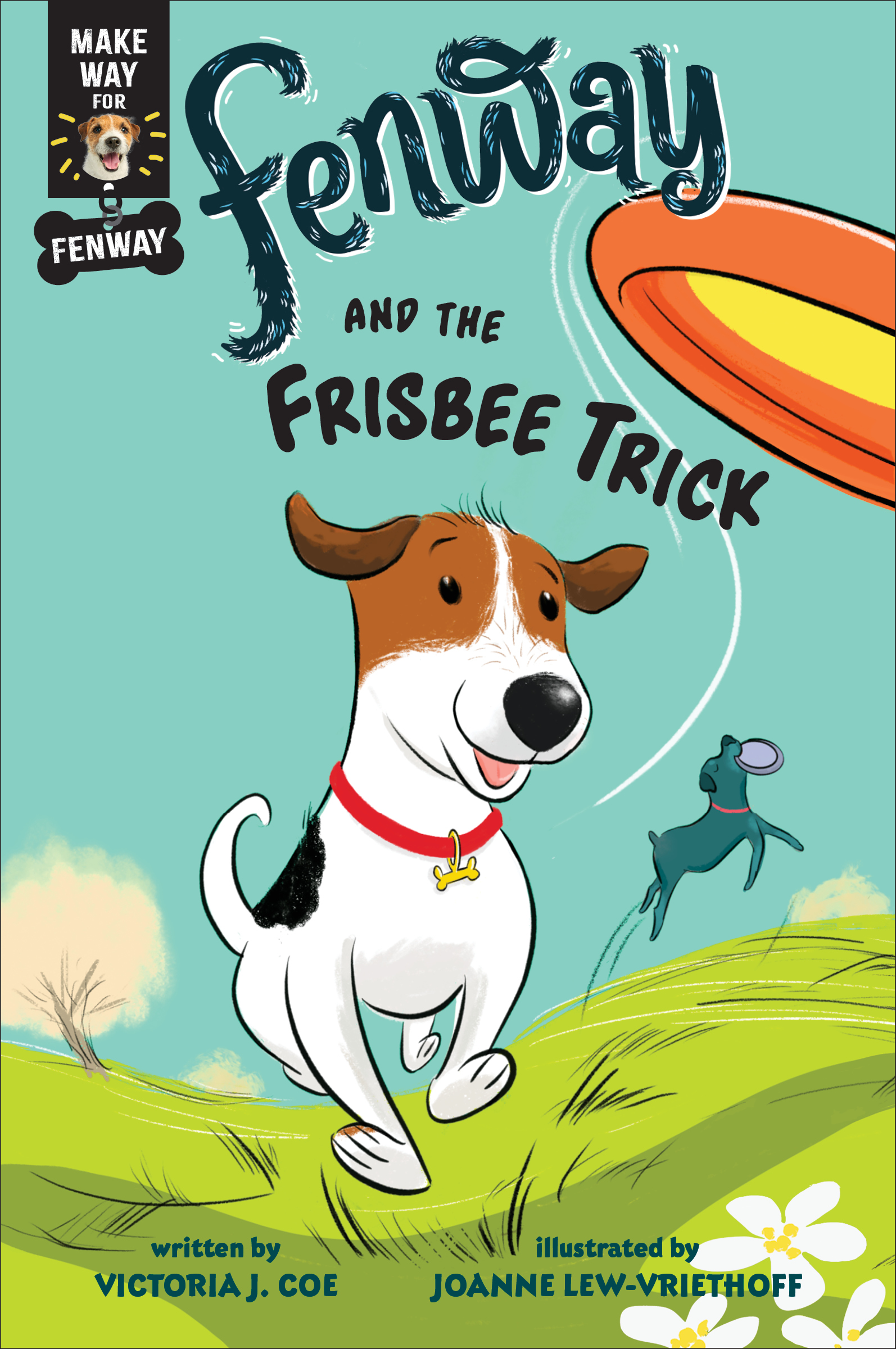 Fenway and the Frisbee Trick by Victoria J. Coe | Goodreads