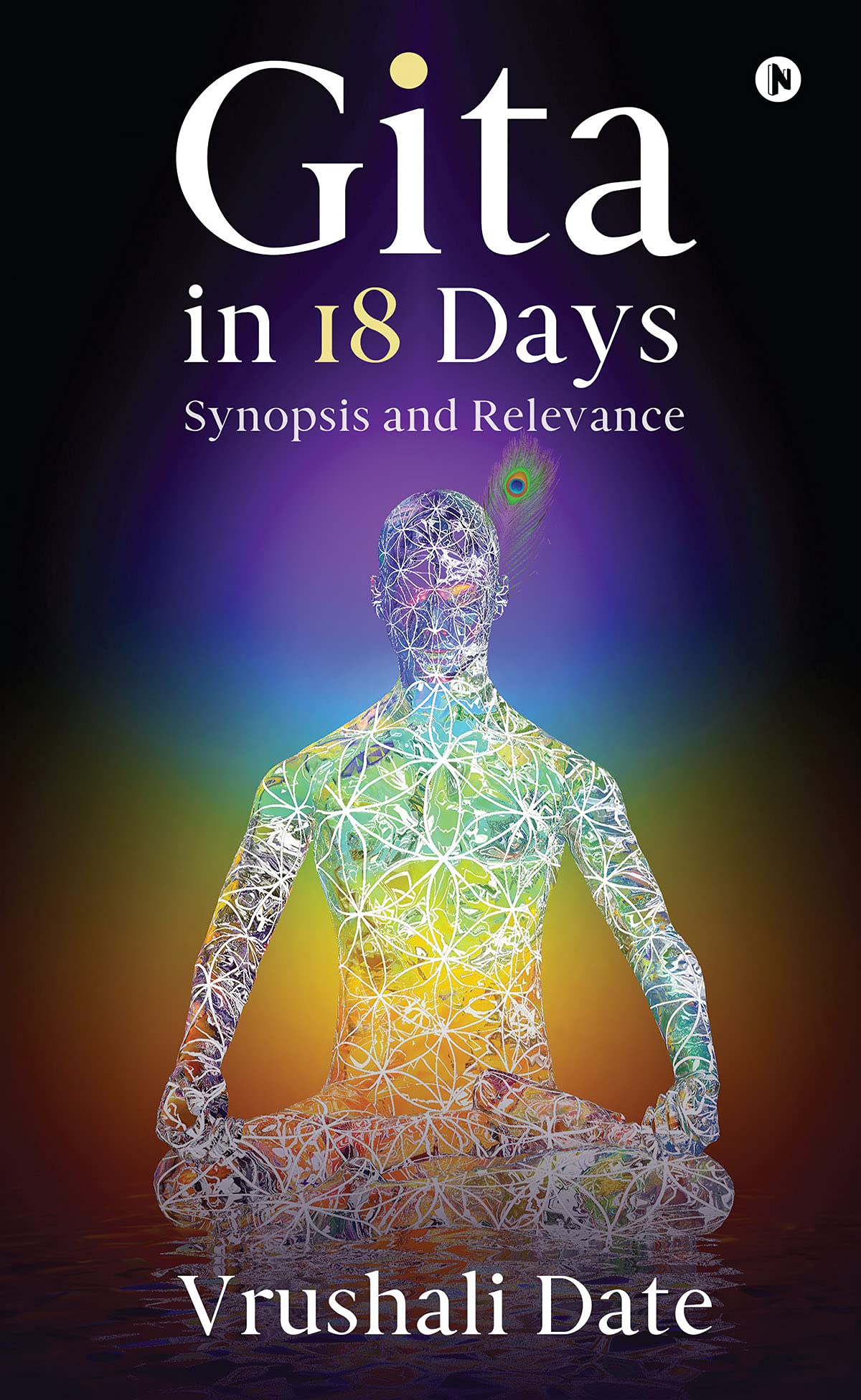 Gita in 18 days : Synopsis and Relevance by Vrushali Date | Goodreads