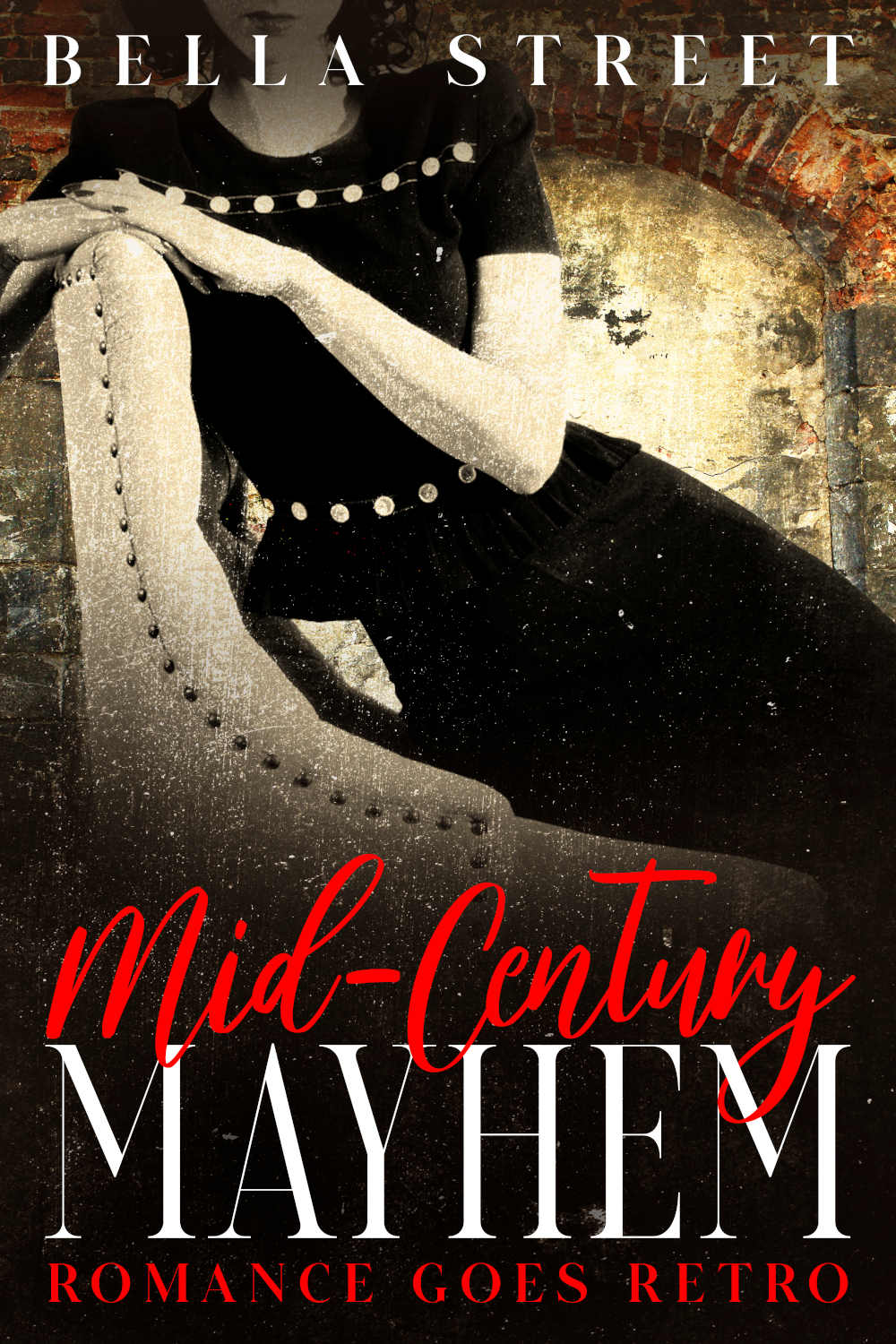 Mid-Century Mayhem by Bella Street | Goodreads