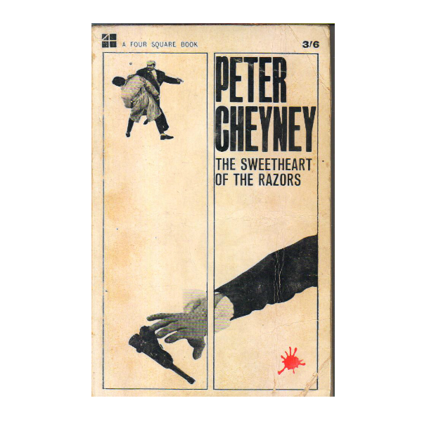 The Sweetheart of the Razors by Peter Cheyney | Goodreads