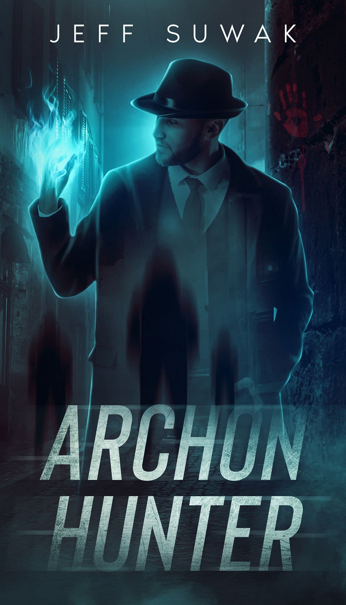 The Archon Hunter by Jeff Suwak | Goodreads