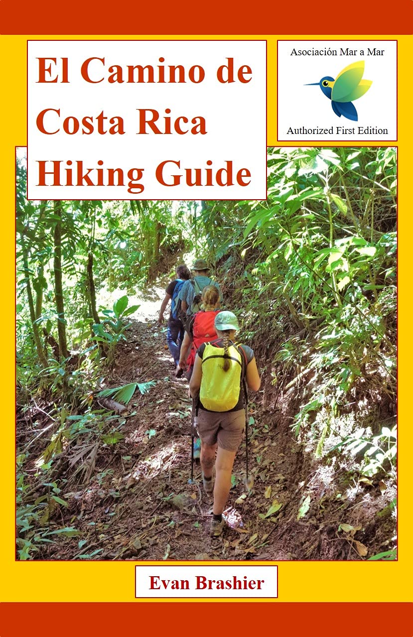 El Camino de Costa Rica Hiking Guide by Evan Brashier | Goodreads