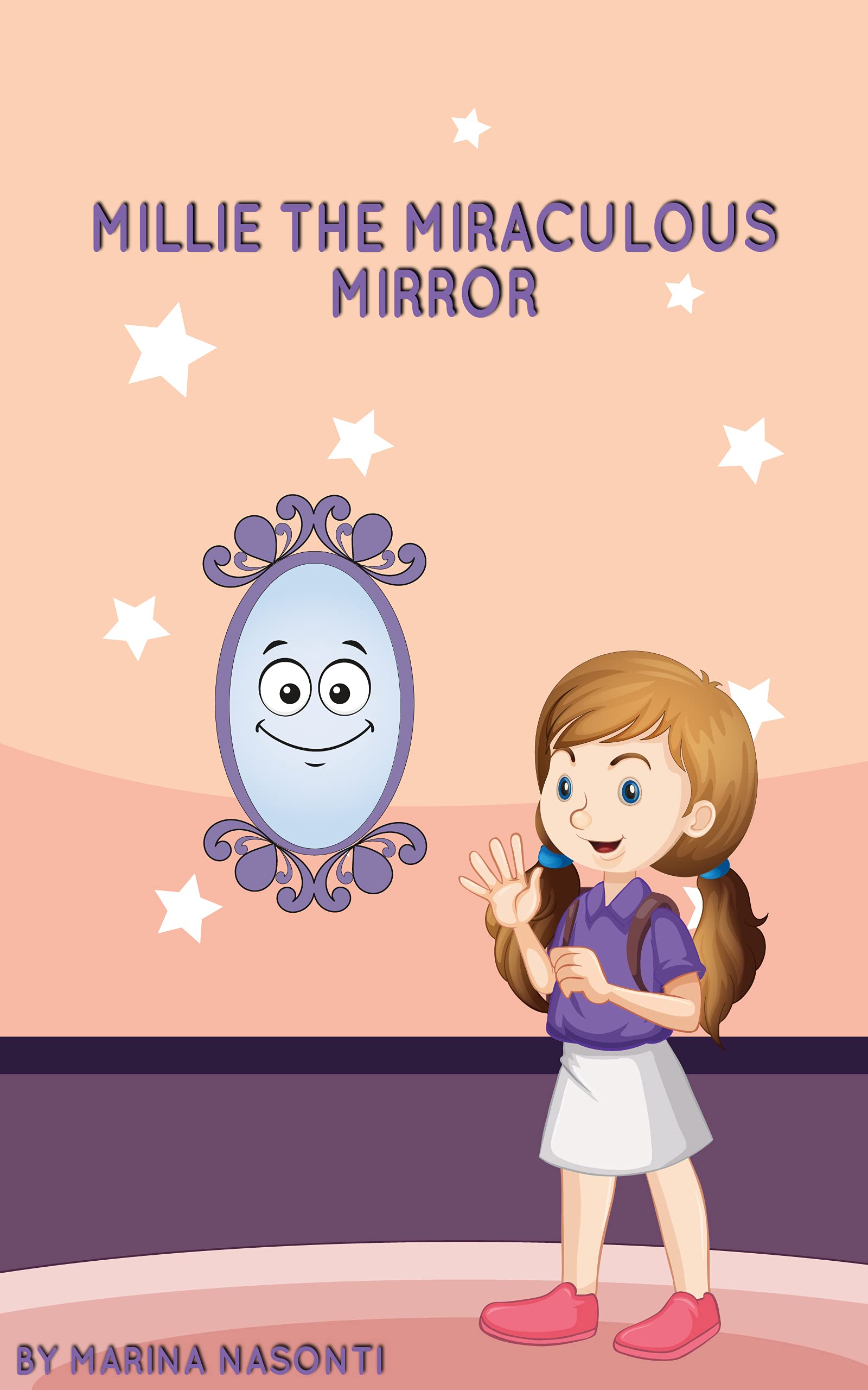 Millie the Miraculous Mirror by Marina Nasonti | Goodreads