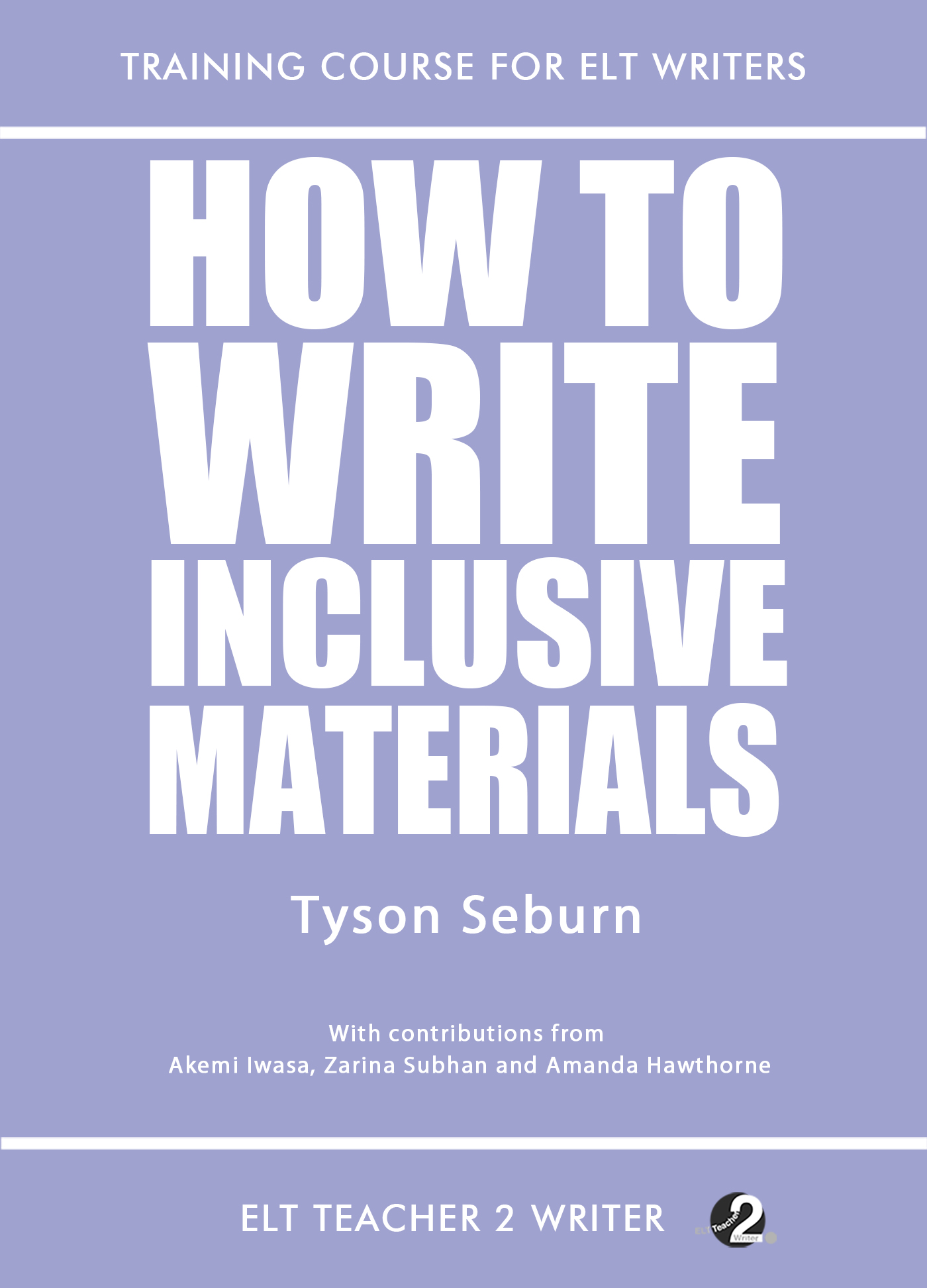 How to Write Inclusive Materials by Tyson Seburn | Goodreads