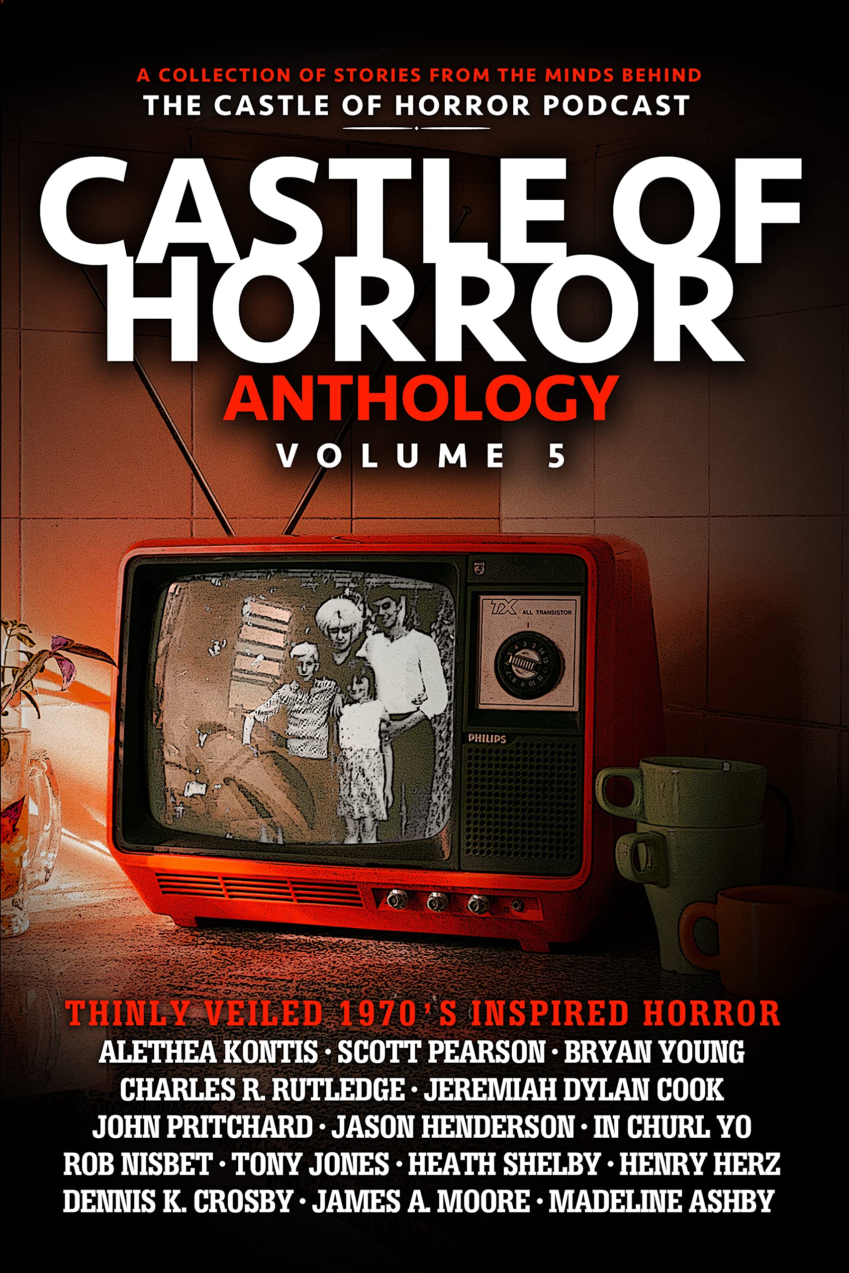 Castle of Horror Anthology Volume 5: Thinly Veiled: the '70s by Jason ...