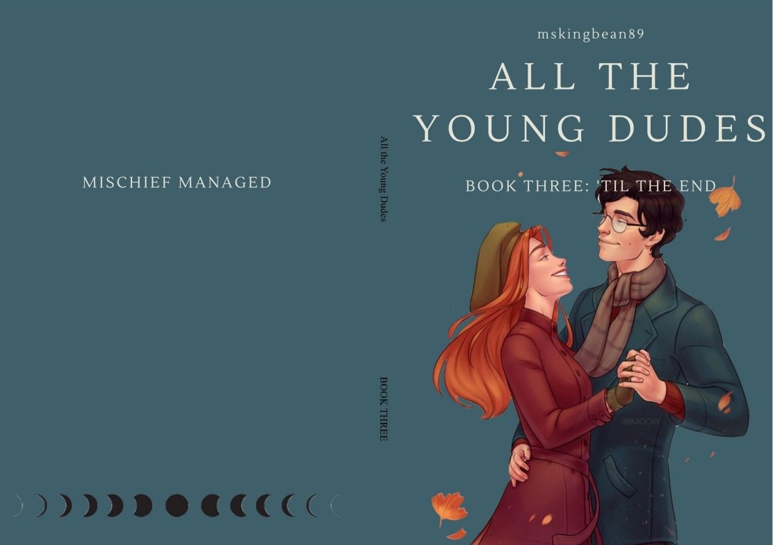 All The Young Dudes: 'Til The End by MsKingBean89 | Goodreads