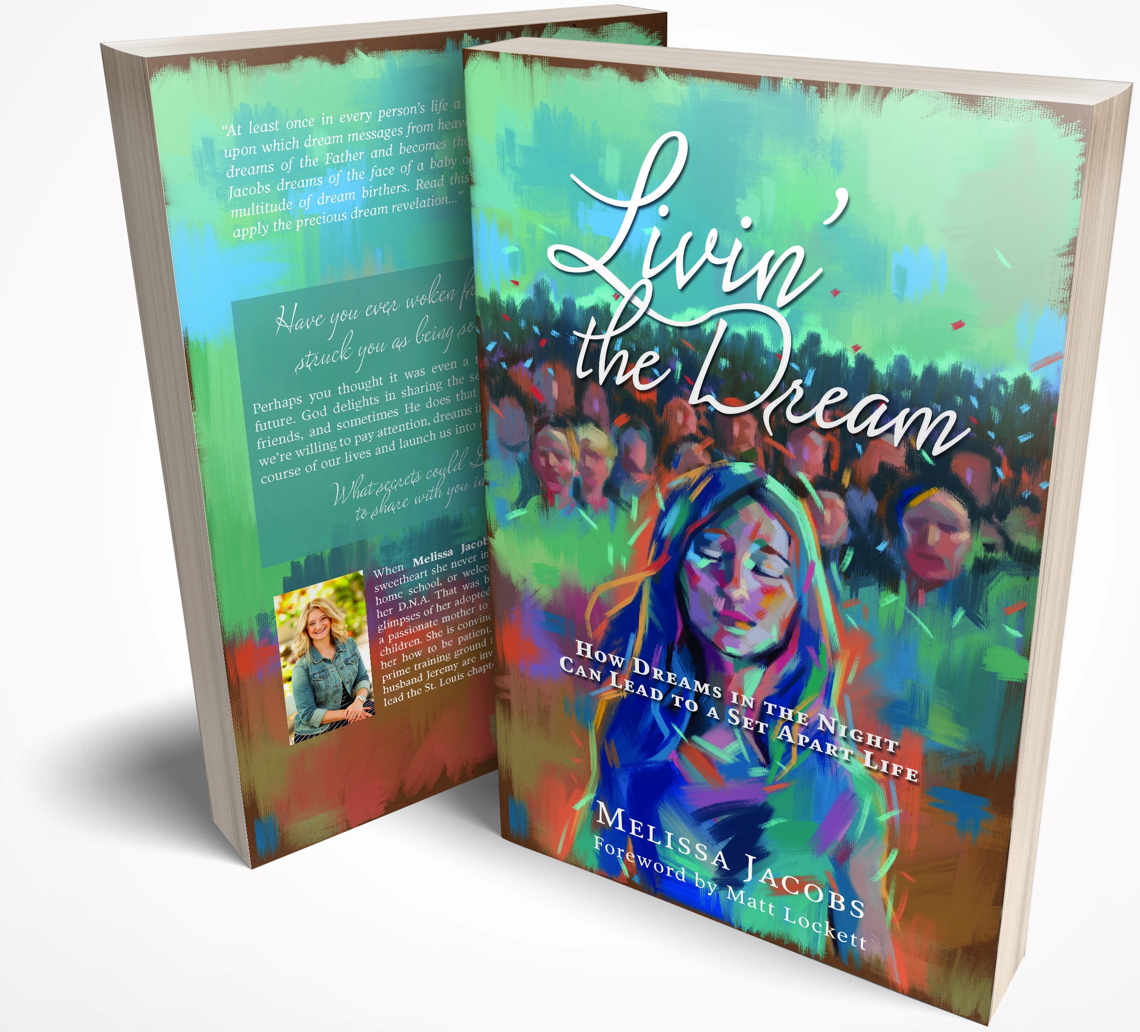 Livin' the Dream; How Dreams in the Night Can Lead to a Set Apart Life ...