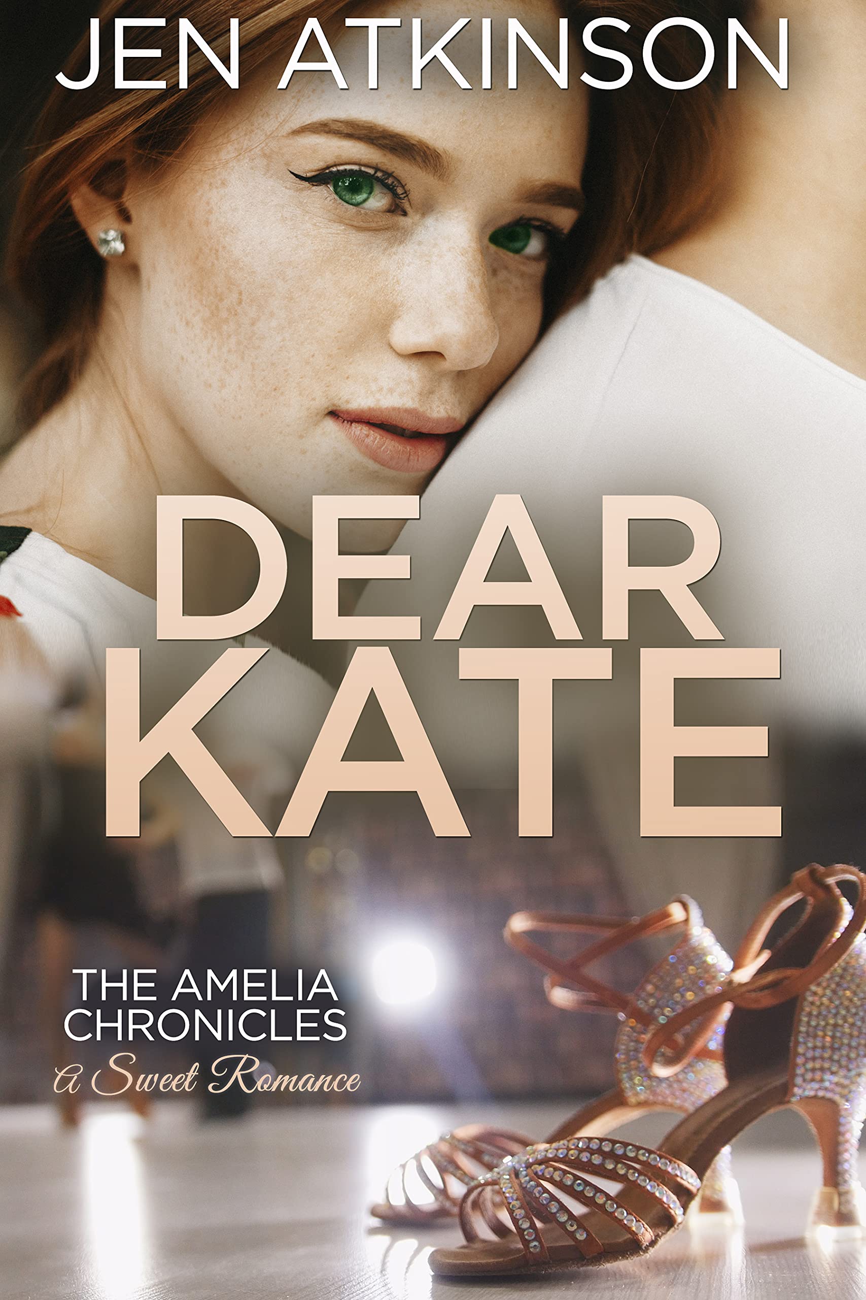 Dear Kate (The Amelia Chronicles #3) by Jen Atkinson | Goodreads