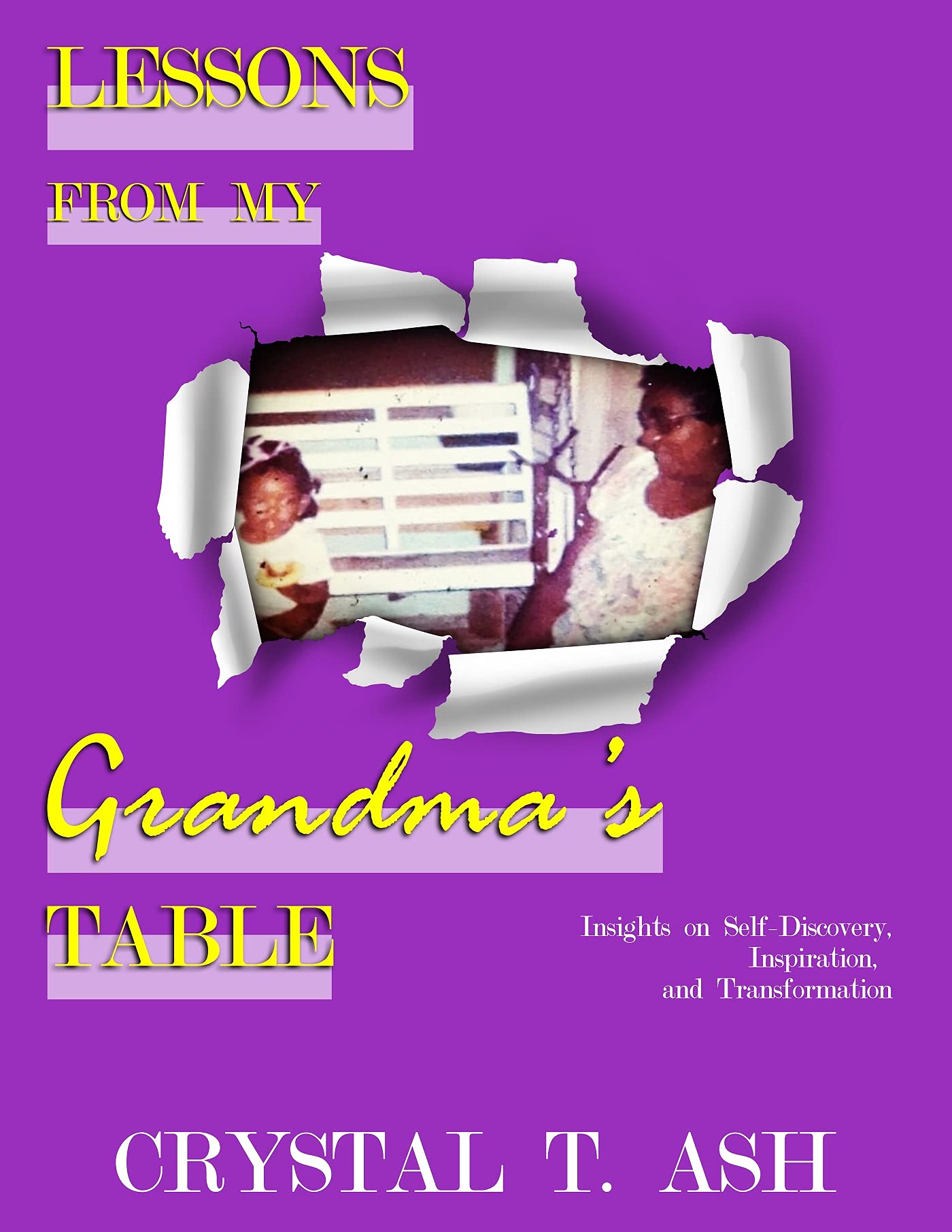 Lessons from My Grandma's Table: Insights on Self-Discovery ...