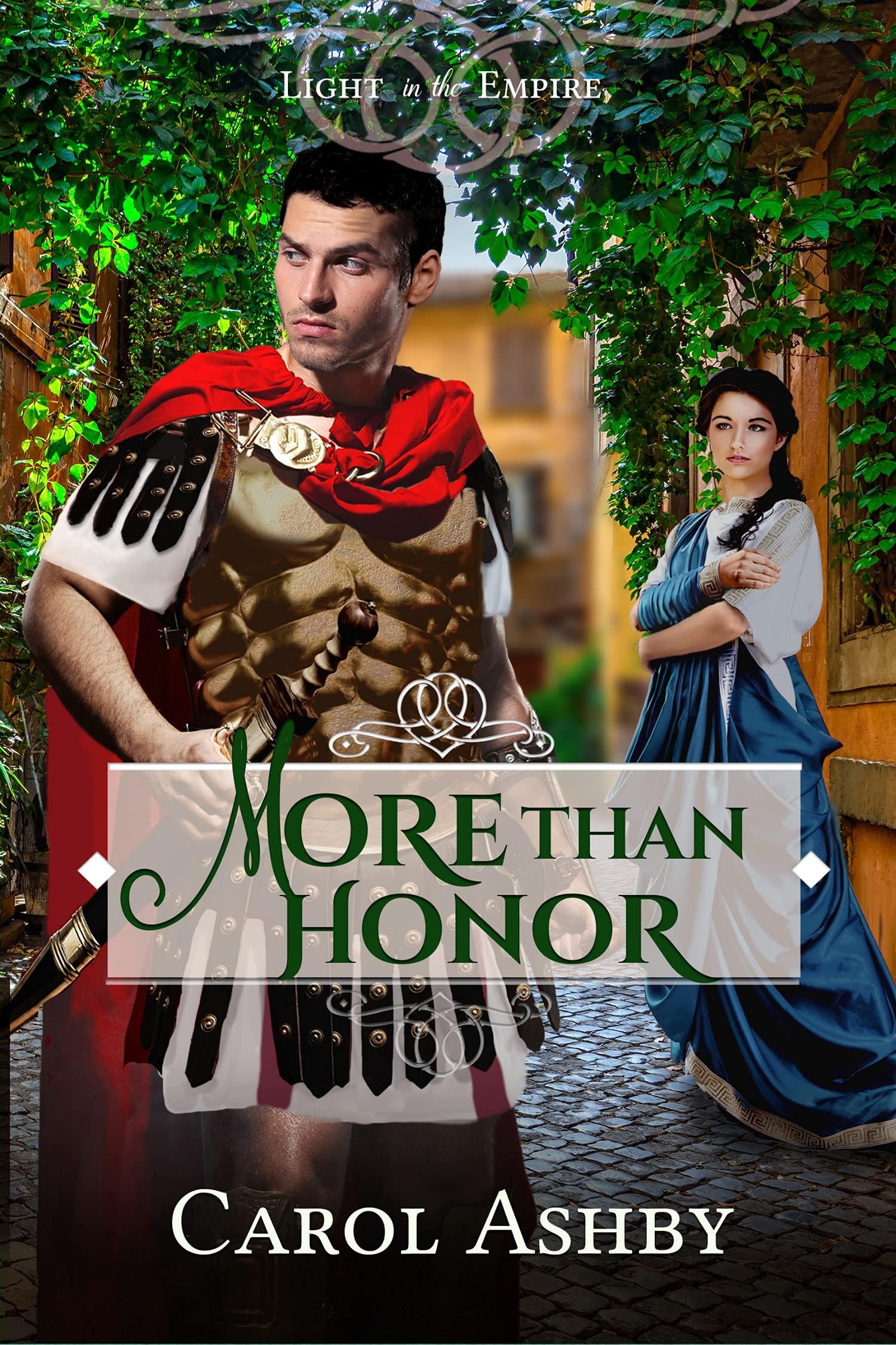 More Than Honor (Light in the Empire #10) by Carol Ashby | Goodreads