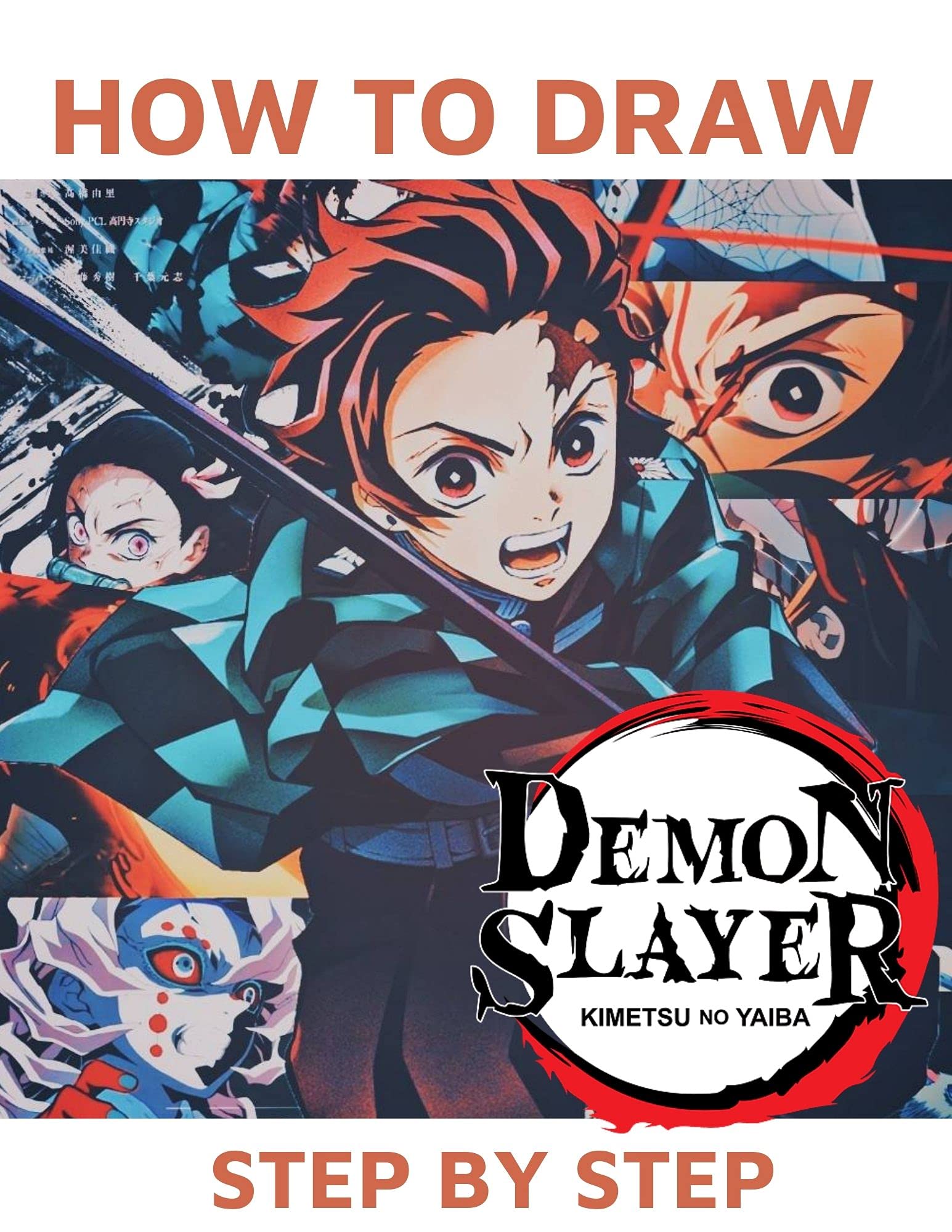 How to Draw Demon Slayer(Kimetsu No Yaba): Learning to Draw More Than ...