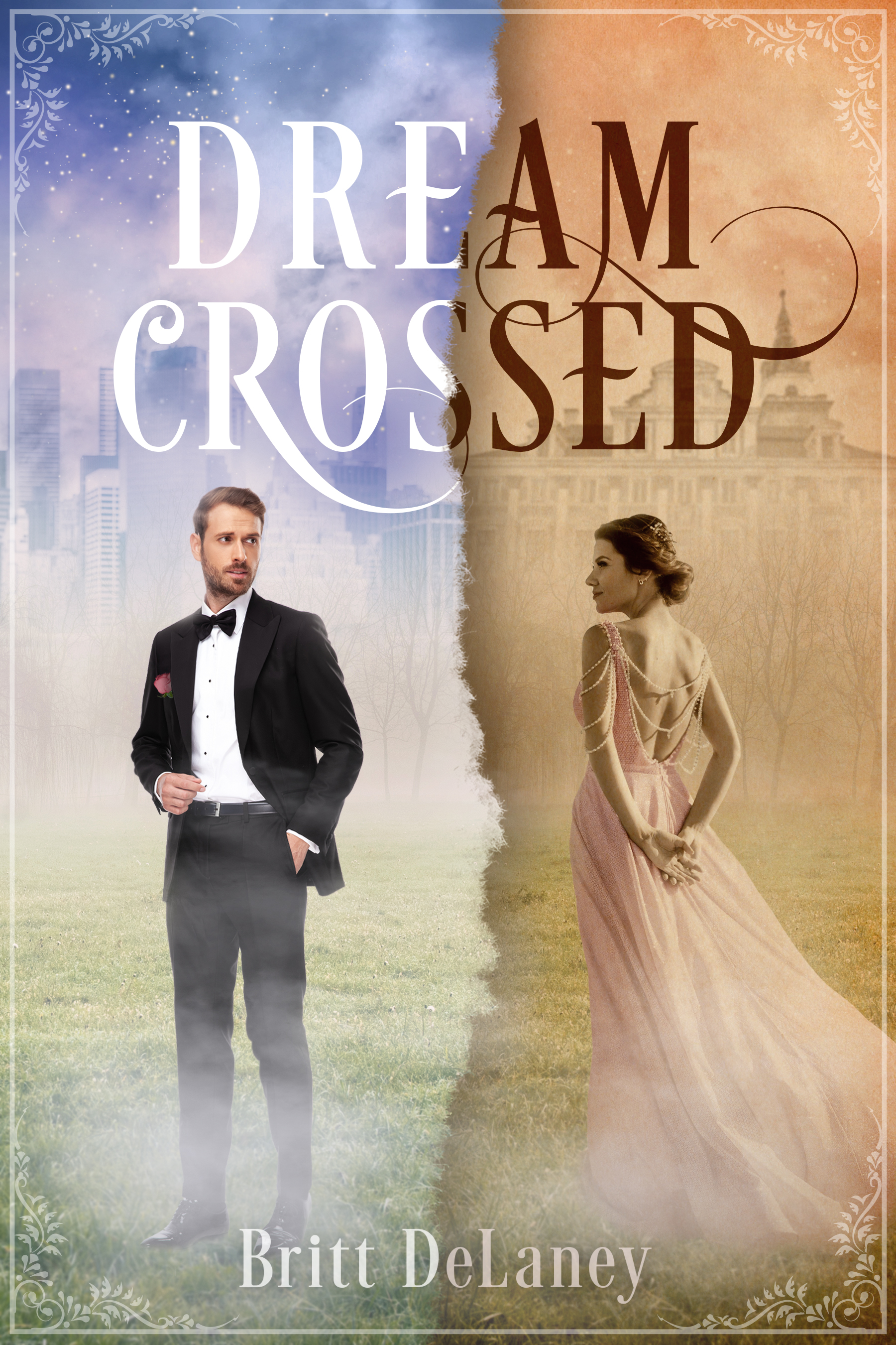 Dream Crossed by Britt DeLaney | Goodreads