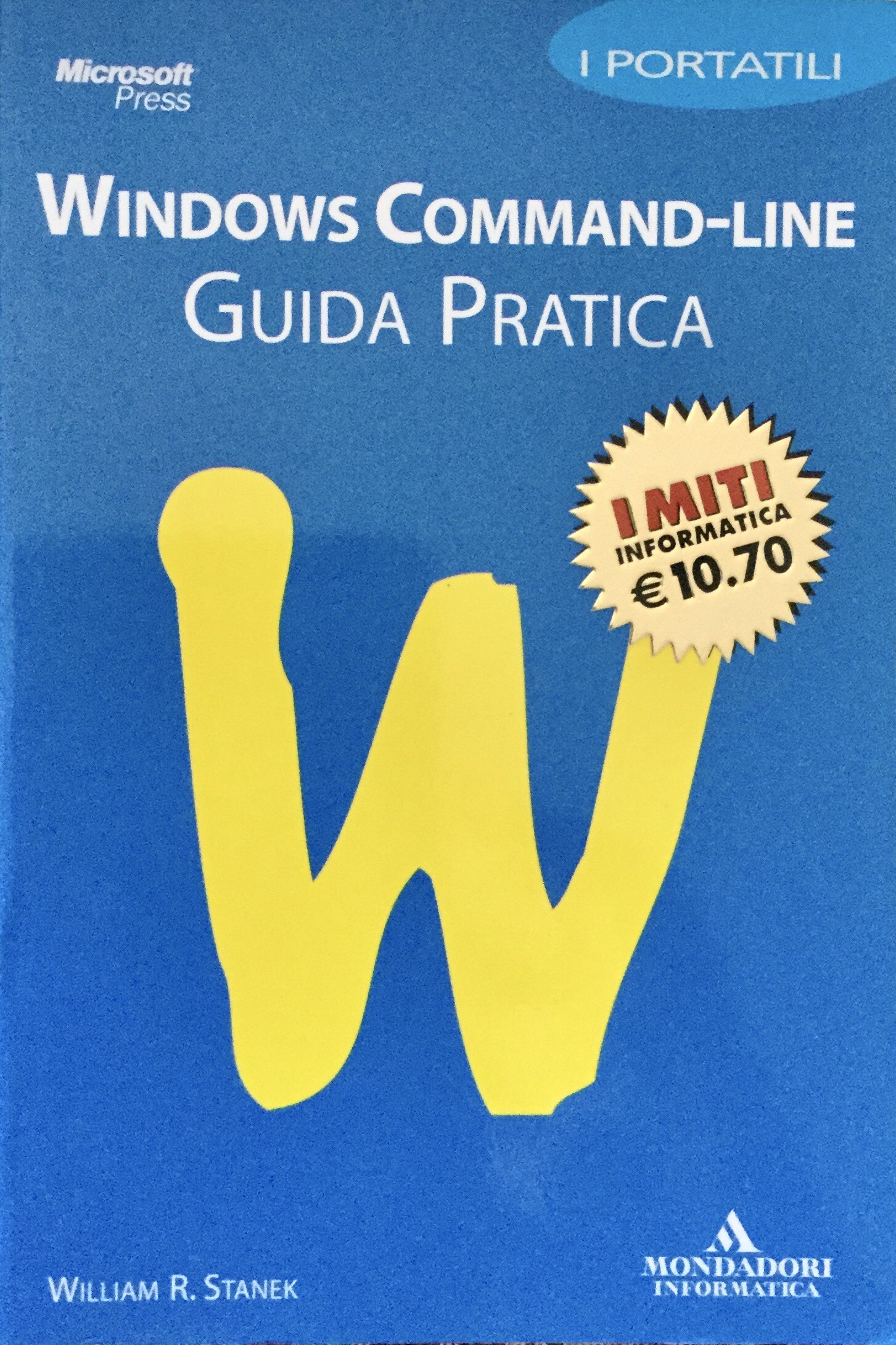 Windows Command Line Guida Pratica By William R Stanek Goodreads
