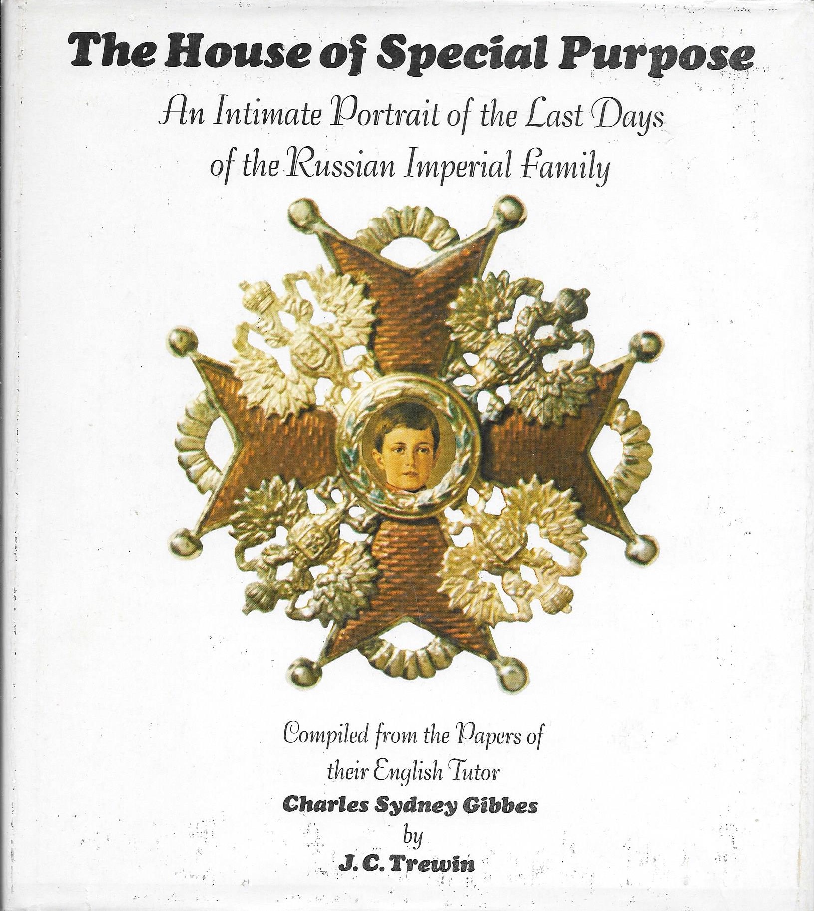 The House of Special Purpose by John C. Trewin | Goodreads