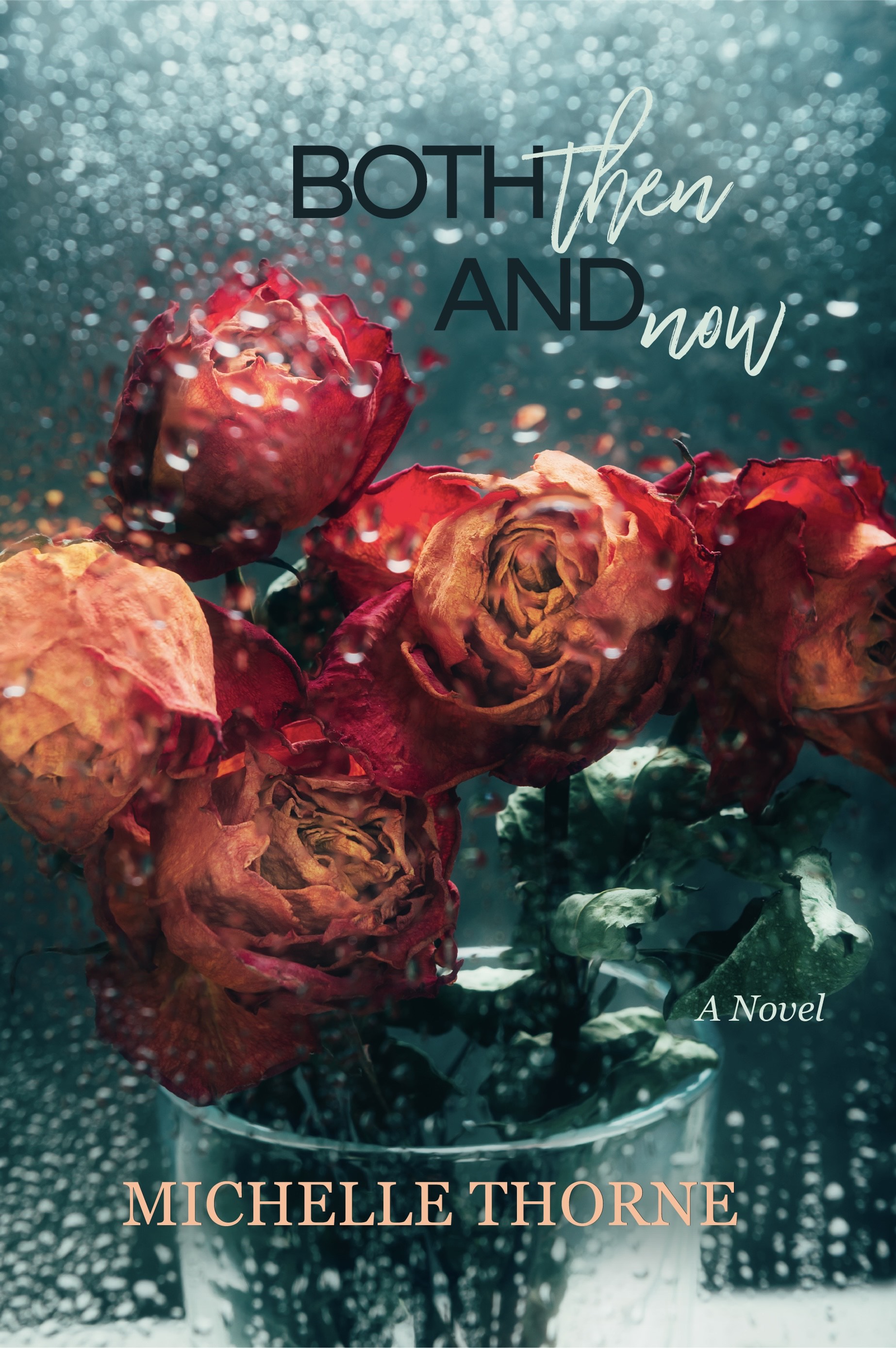 Both Then and Now (Both/And, #2) by Michelle Thorne | Goodreads